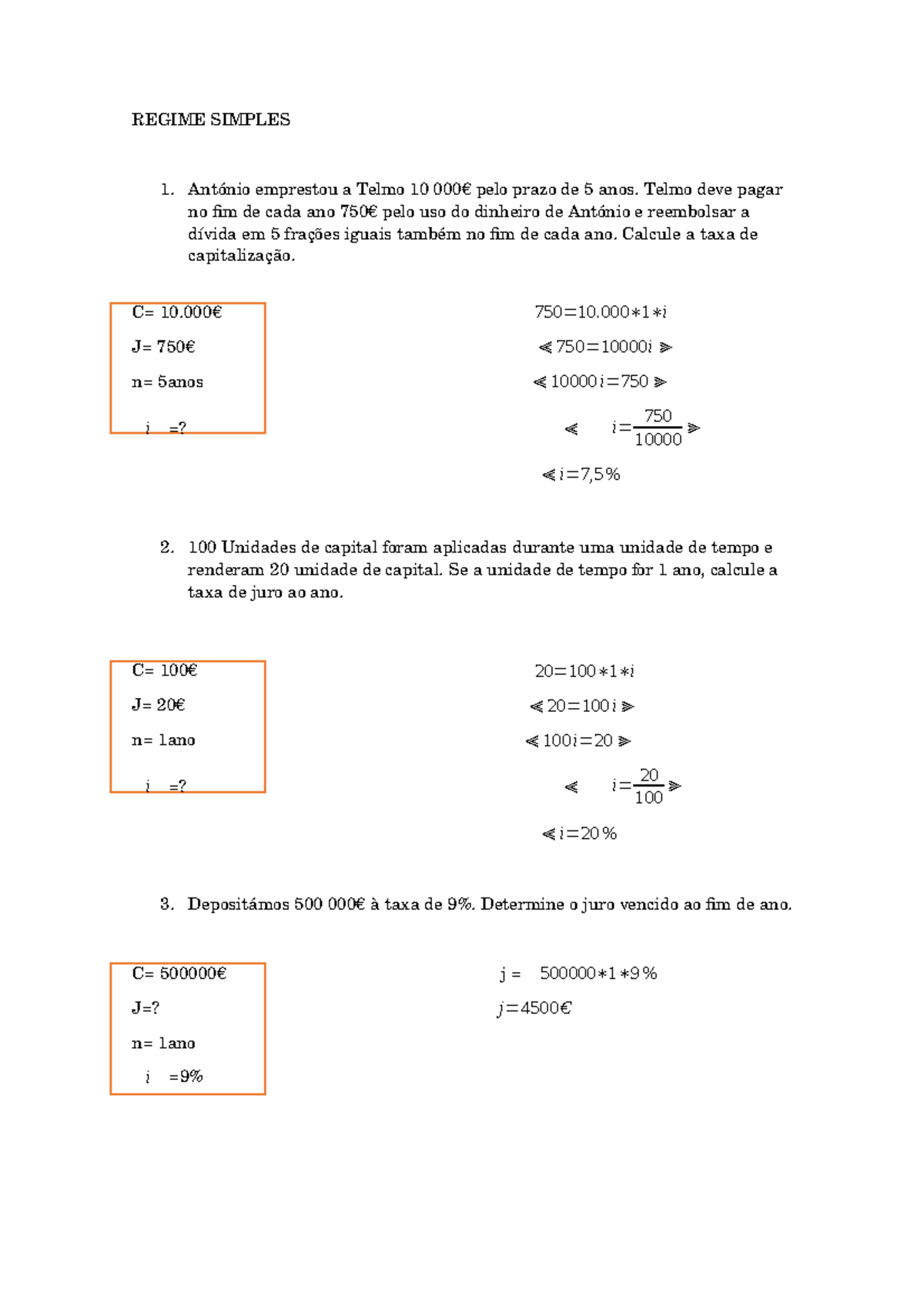 Regime Simples - REGIME SIMPLES António emprestou a Telmo 10 000€ pelo ...