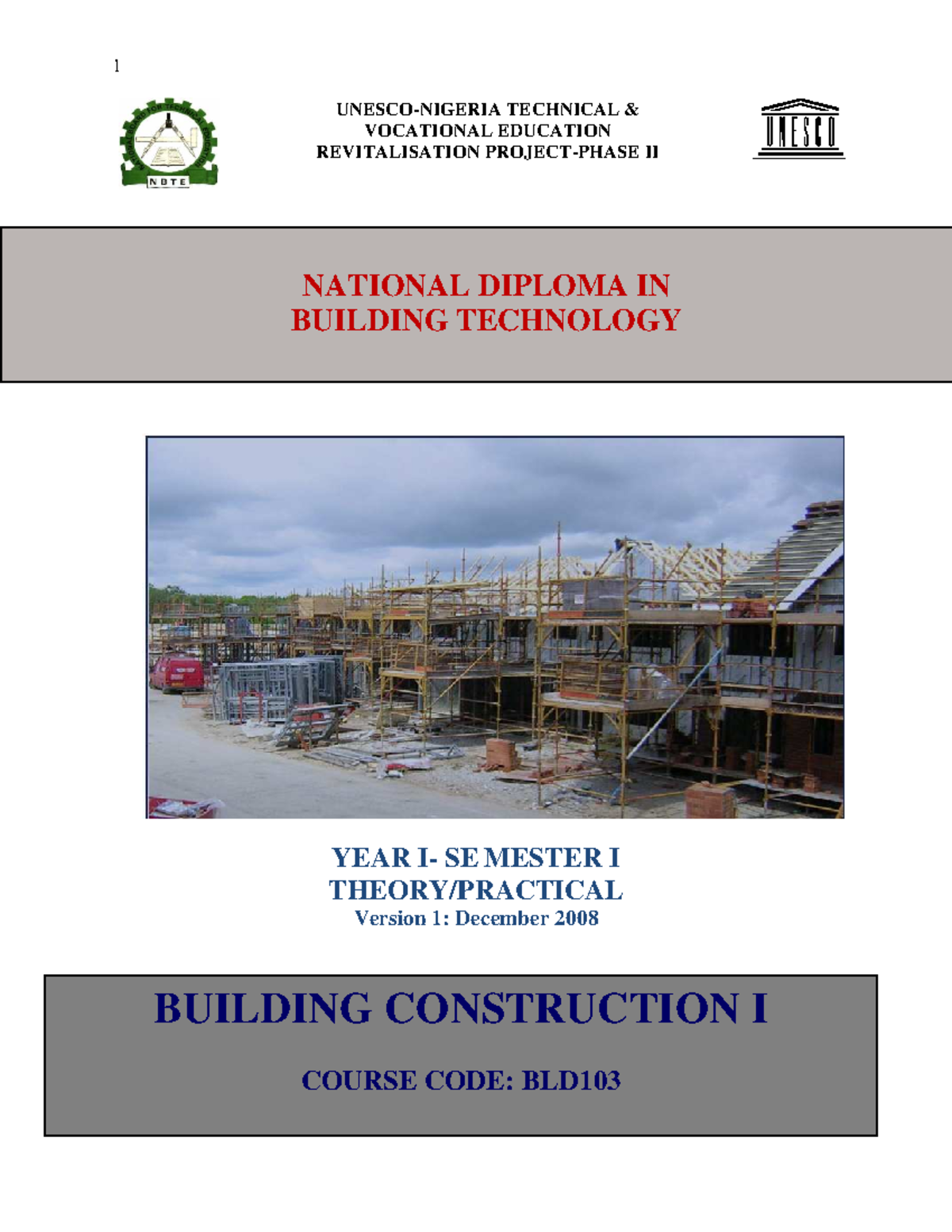 Building Construction I - 1 UNESCO-NIGERIA TECHNICAL & VOCATIONAL ...