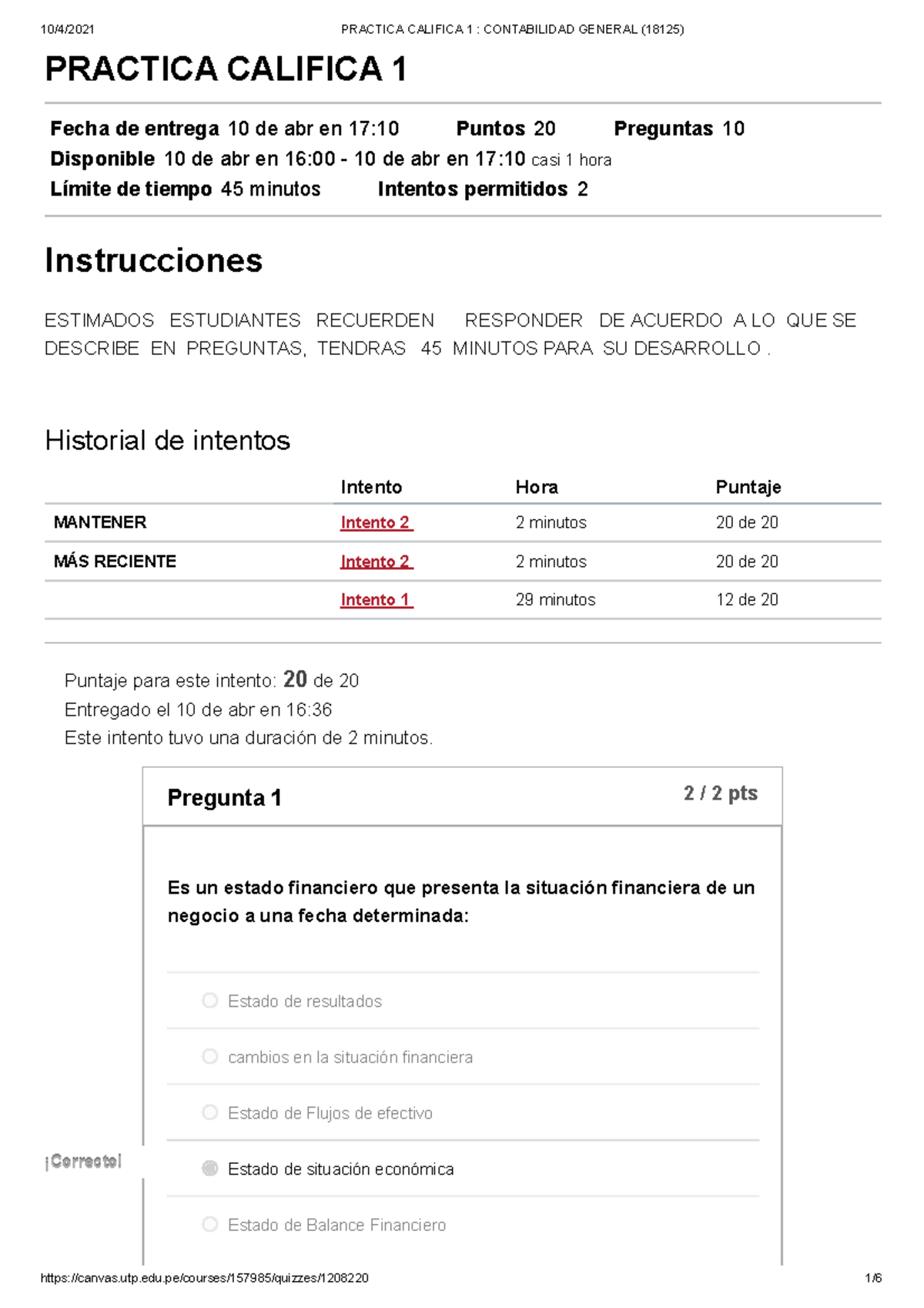 PC1 Conta General - PC1 - PRACTICA CALIFICA 1 Fecha de entrega 10 de abr en 17:10 Puntos 20 ...