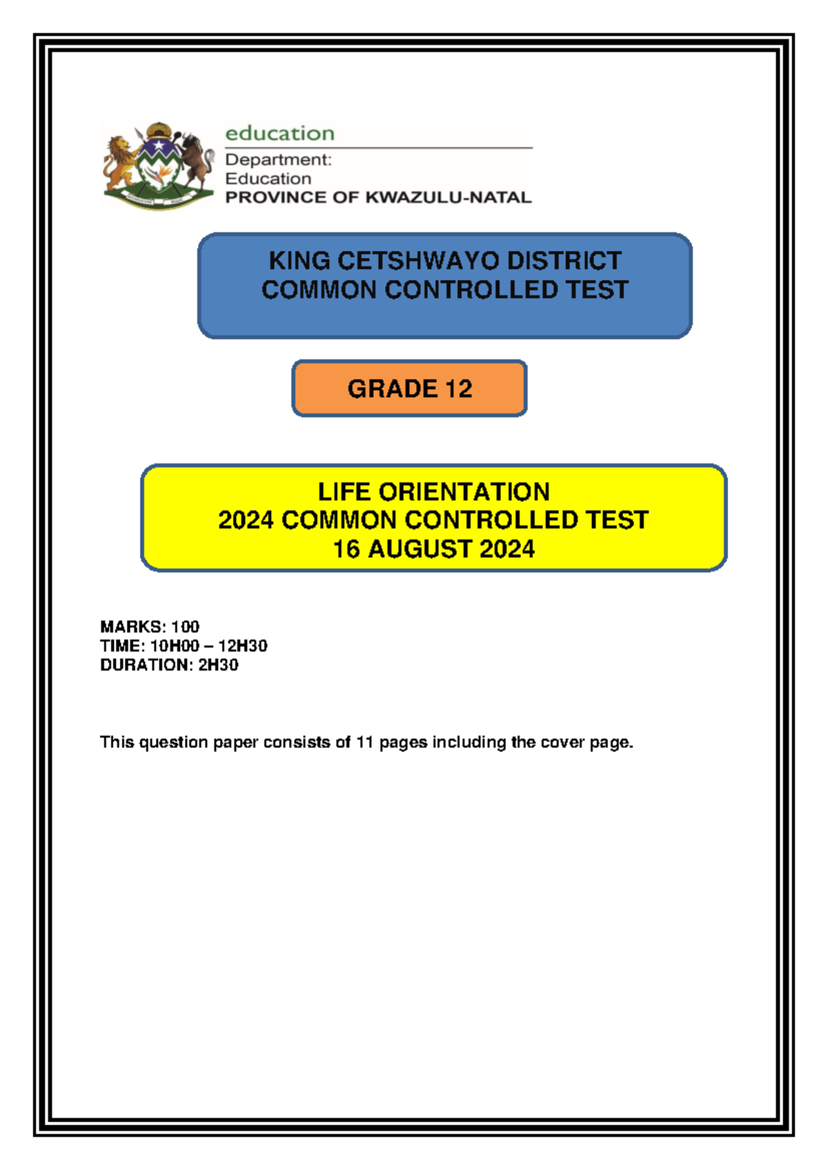 LO GR12 Controlled TEST 16 August 24 - MARKS: 100 TIME: 10 H00 – 12 H ...