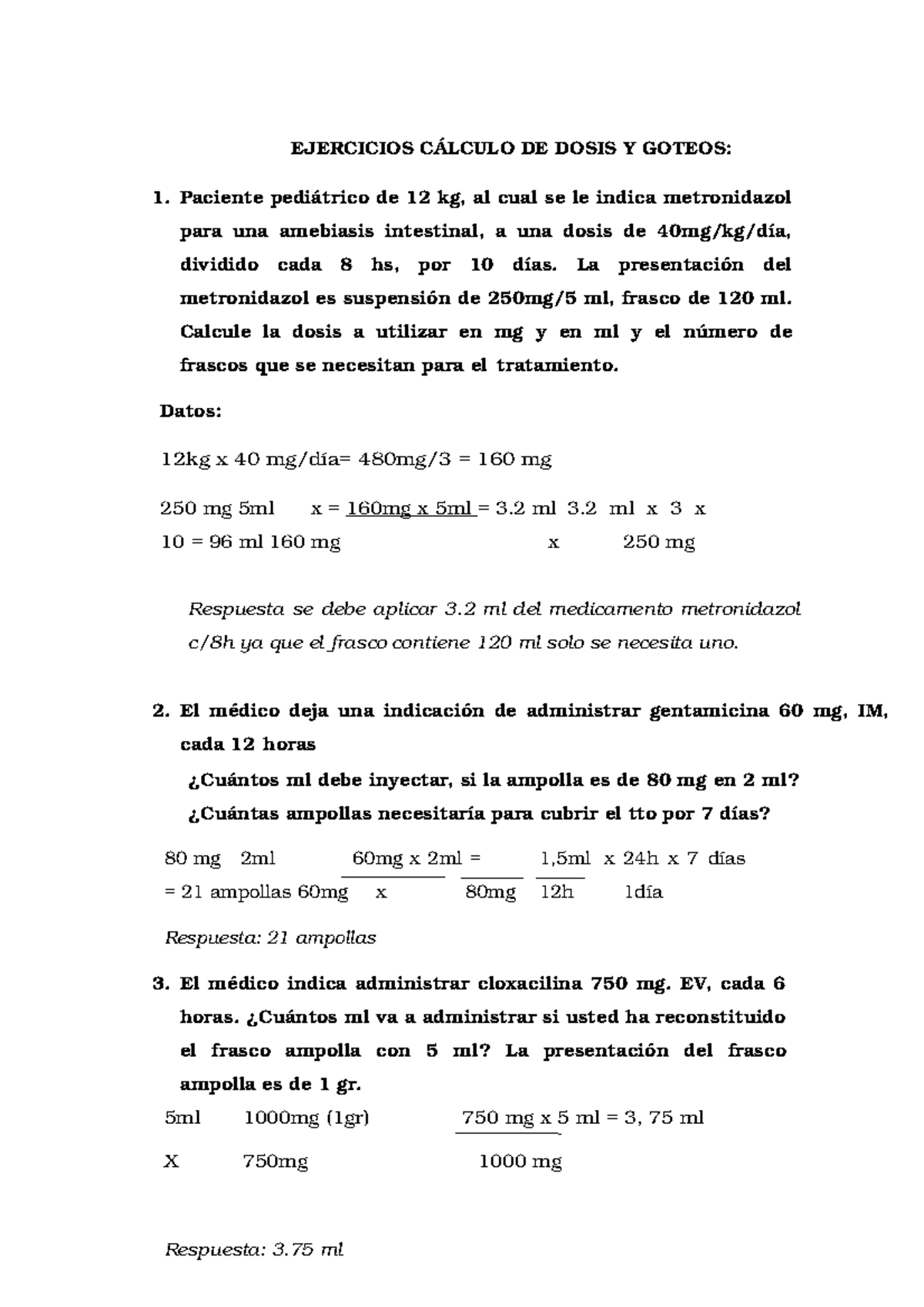 Calculo De Dosis De Los Siguientes Ejercicios EJERCICIOS C LCULO DE