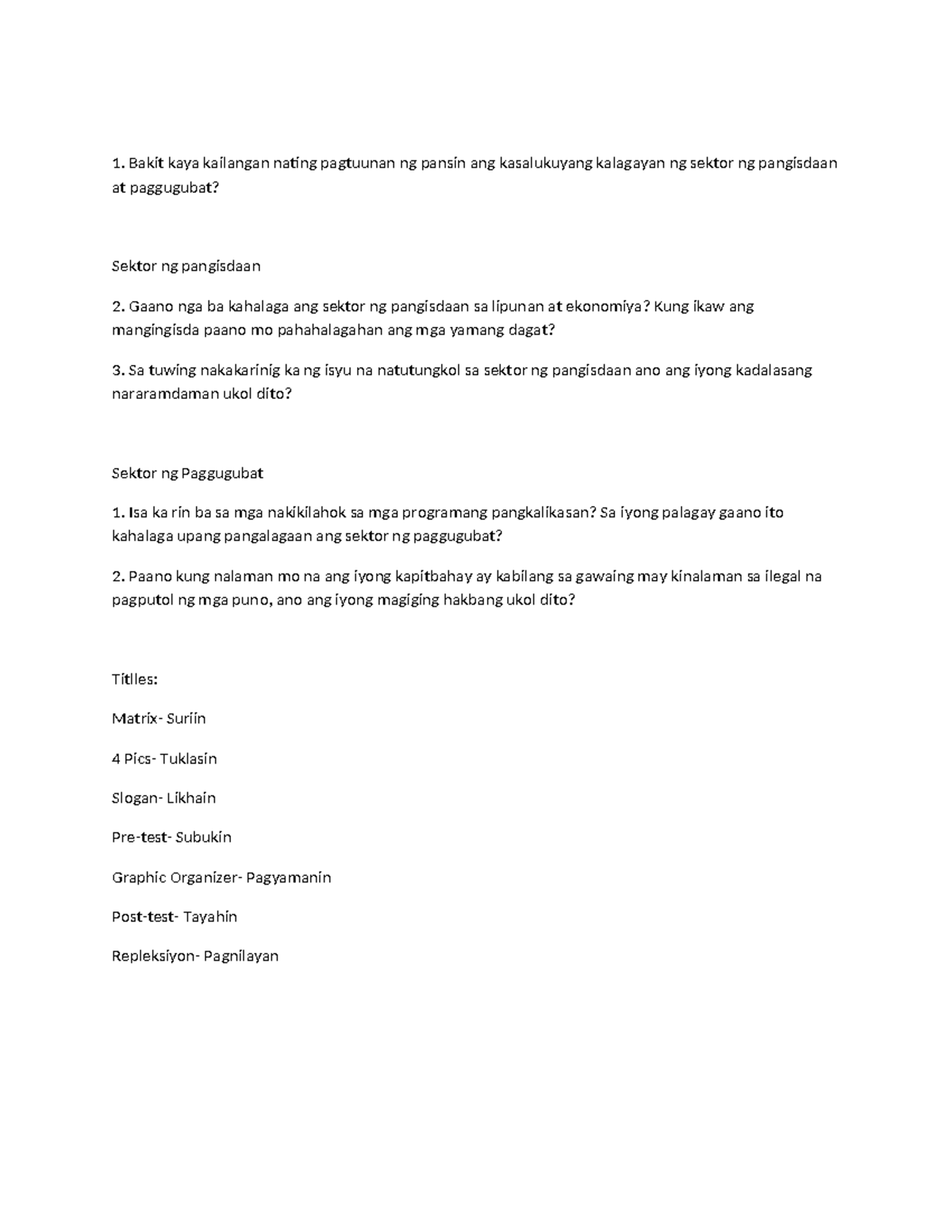 MGA Tanong - Notes - Bakit kaya kailangan nating pagtuunan ng pansin ...