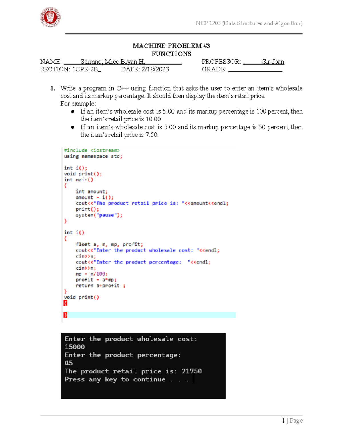 Serrano Machine Problem#3 - MACHINE PROBLEM FUNCTIONS NAME: Serrano, Mico Bryan H, PROFESSOR ...