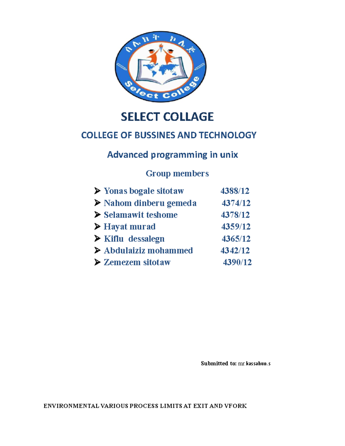 Advanced programming in unix - SELECT COLLAGE COLLEGE OF BUSSINES AND ...