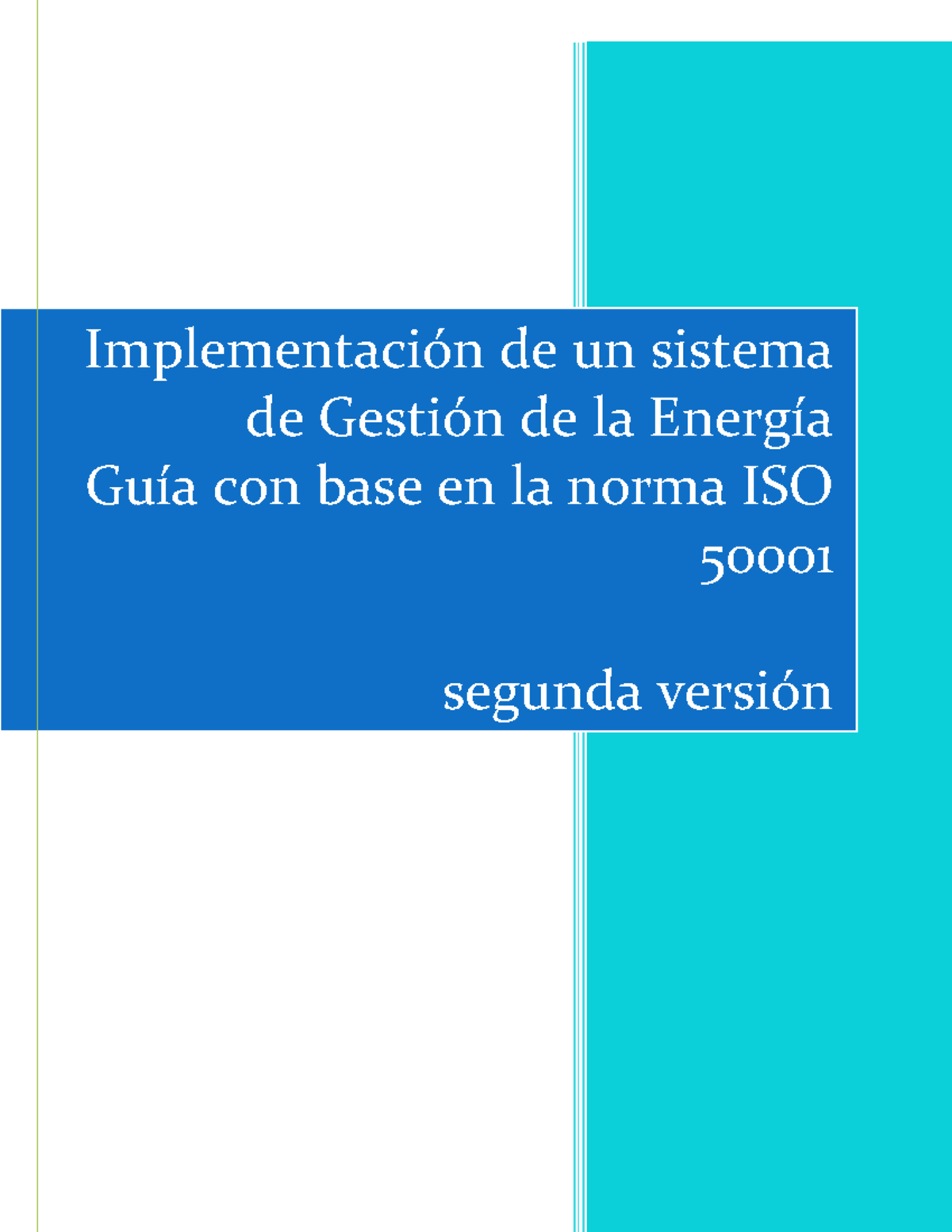 1-1-Implementación de un SGE con Base al Norma ISO 50001 ...