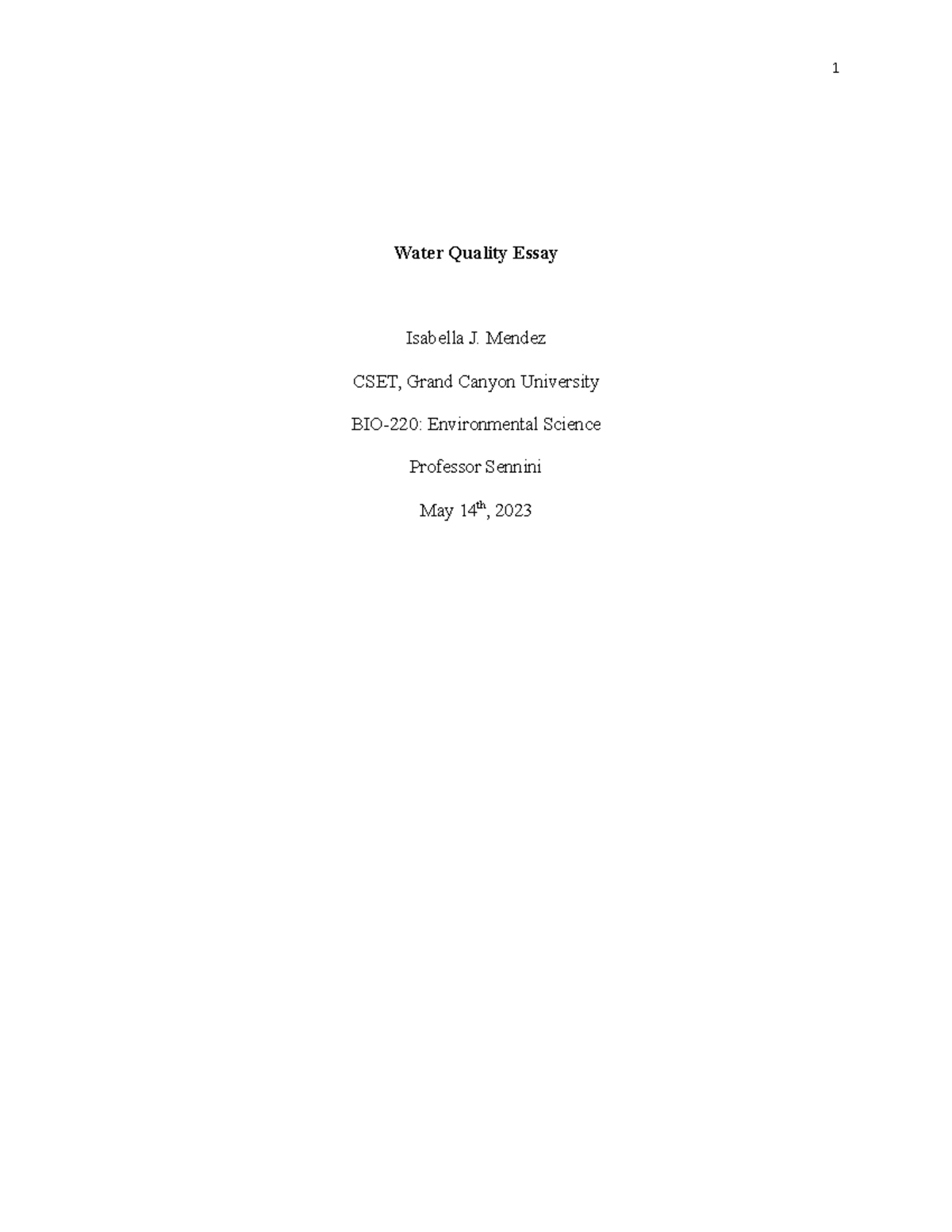 Water Quality Essay - Water Quality Essay Isabella J. Mendez CSET ...