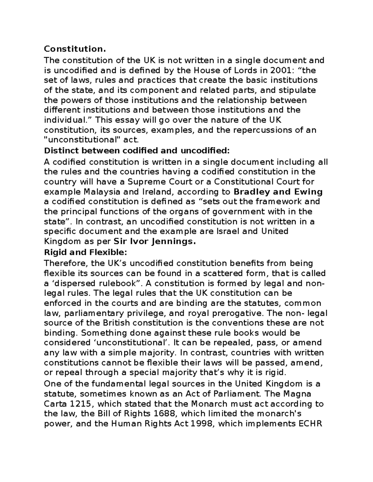 Constitution assignments - Constitution. The constitution of the UK is not written in a single ...