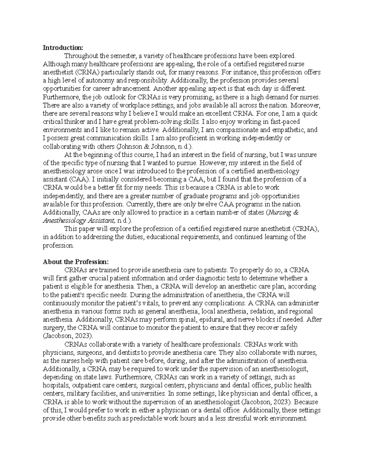 Intended Career Final paper - Introduction: Throughout the semester, a ...