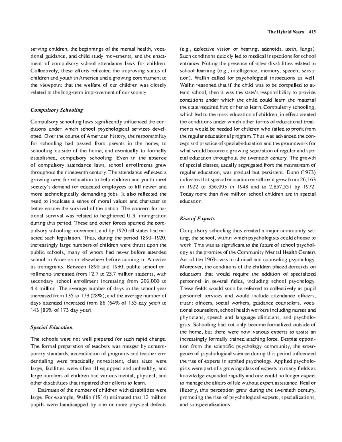 Handbook-of-psychology - The Hybrid Years 415 serving children, the ...