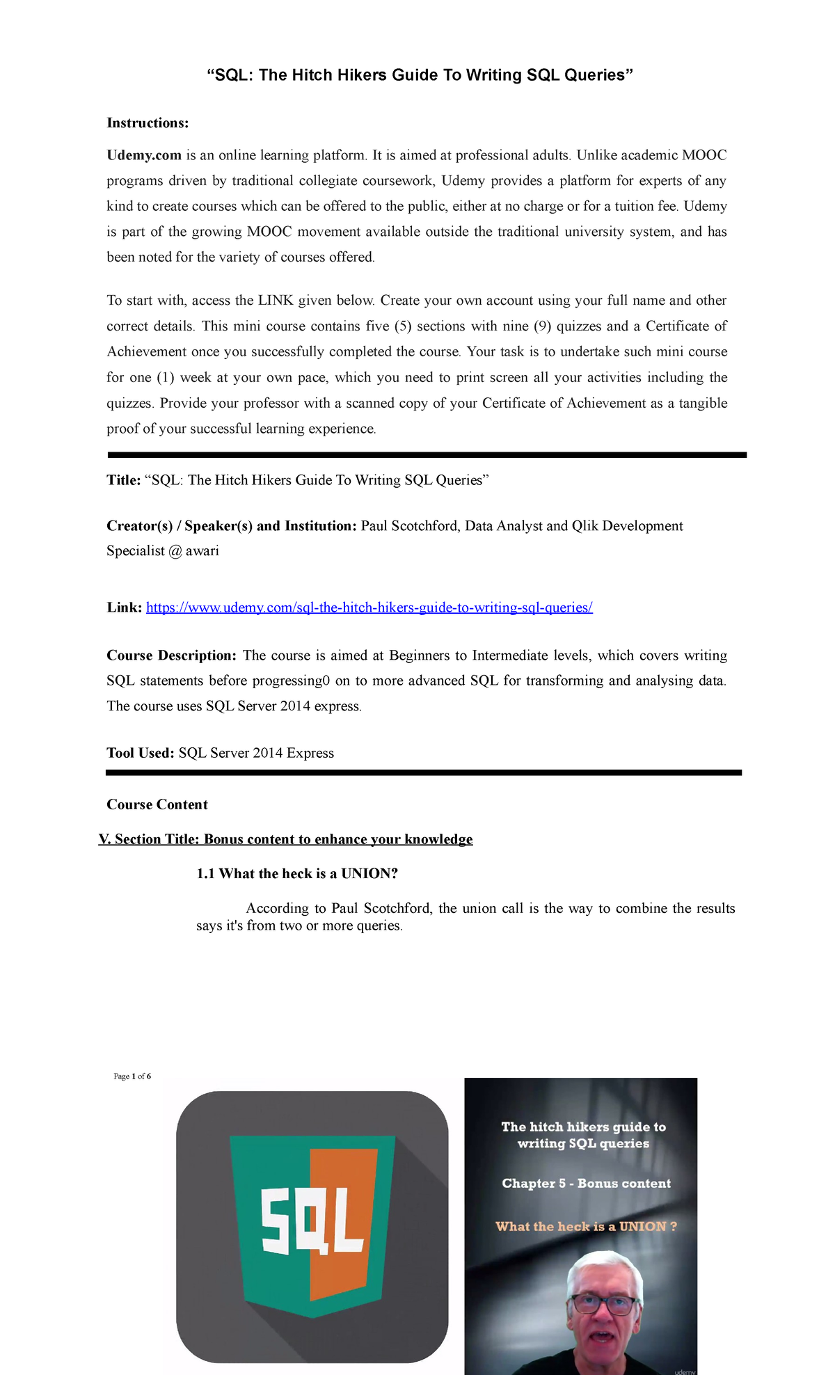 Assignment 5 - Sharing of Ideas - “SQL: The Hitch Hikers Guide To ...