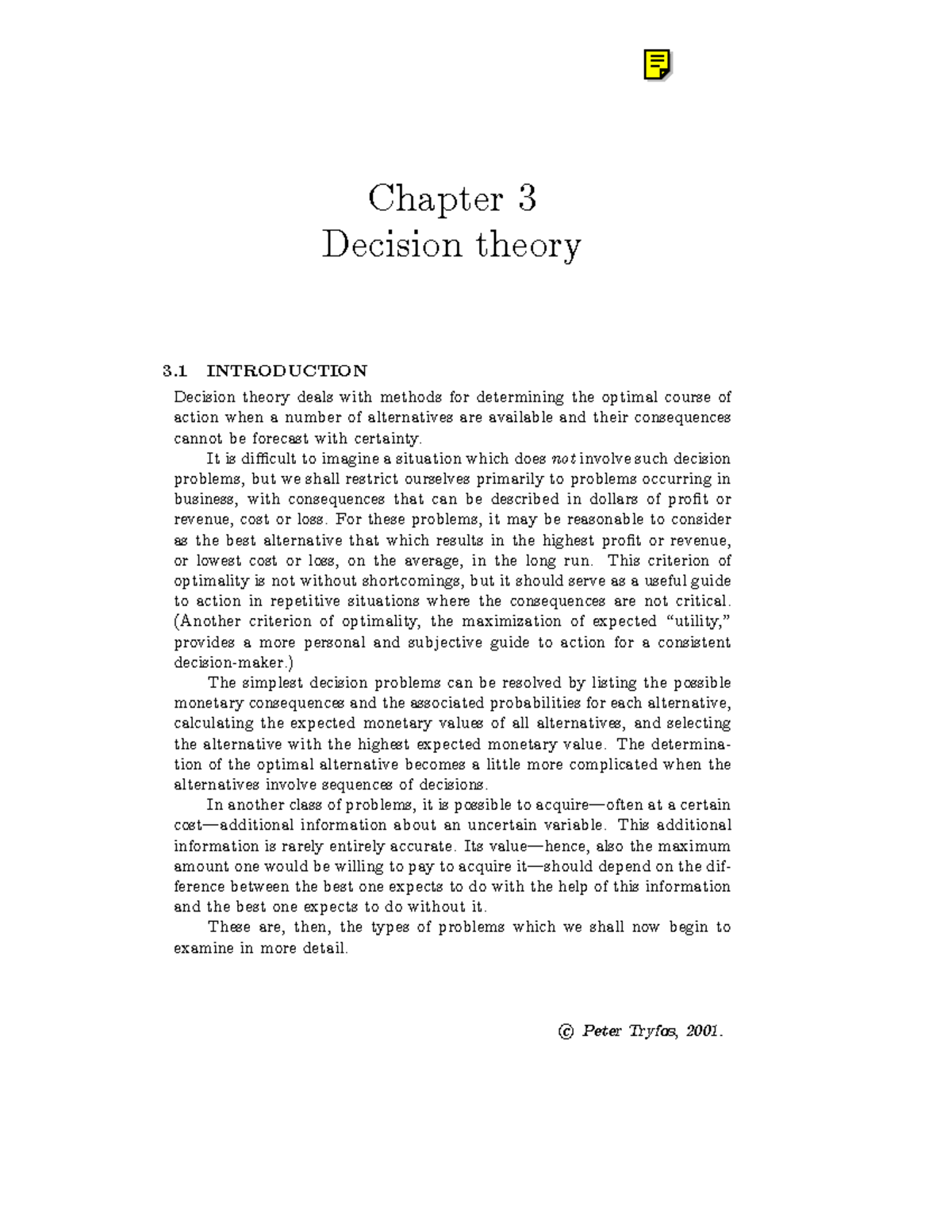 Decision Theory - Chapter 3 Decision theory 3 INTRODUCTION Decision theory deals with methods ...