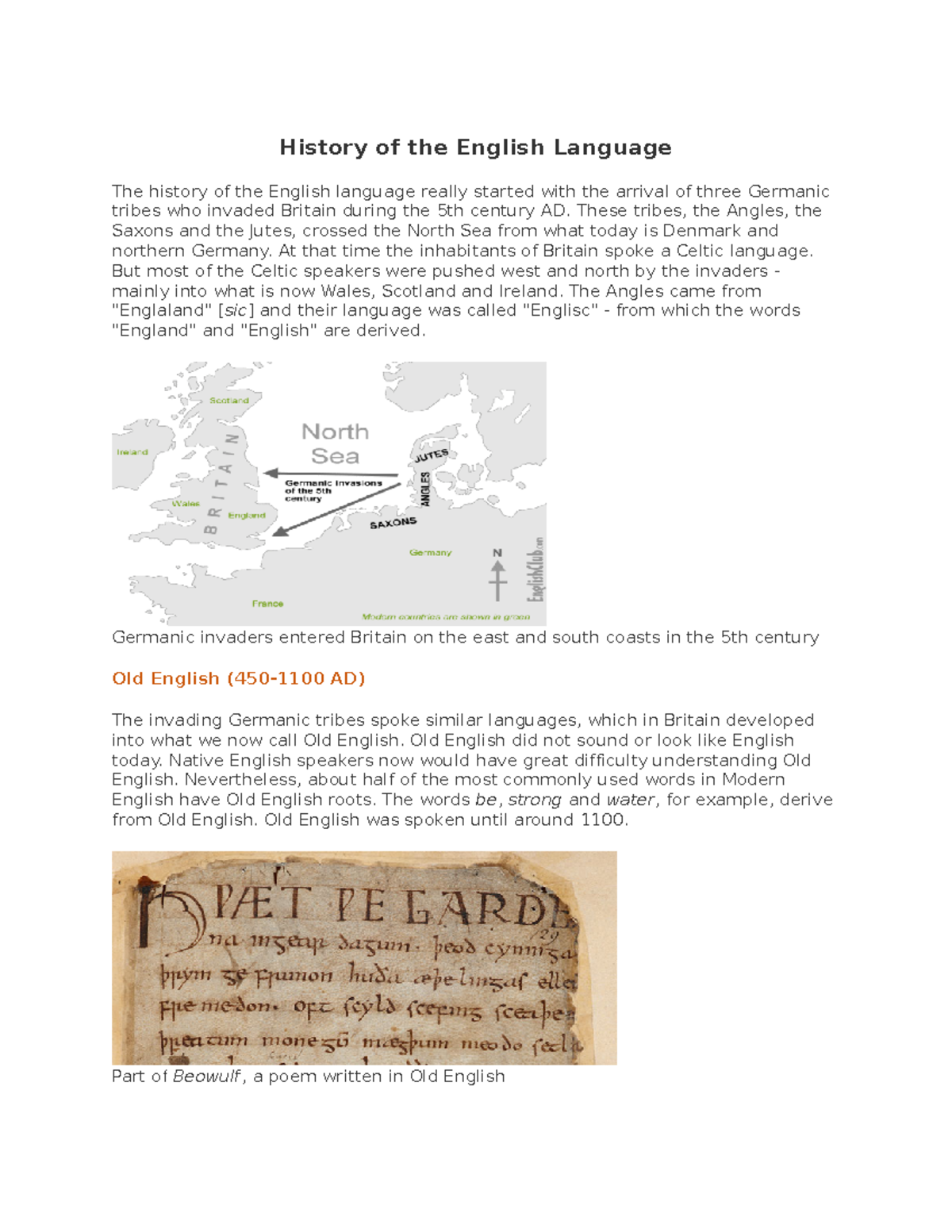 History of the English Language - These tribes, the Angles, the Saxons ...