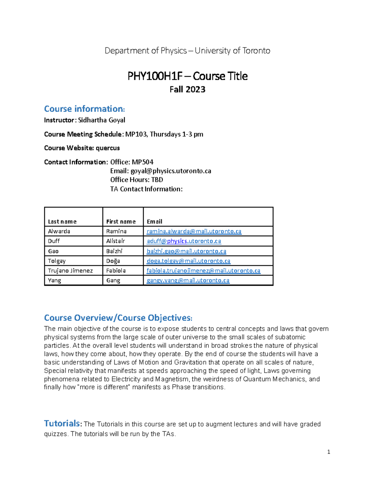 PHY100 Syllabus Fall 2023 - Department of Physics – University of Toronto PHY 100 H1F – Course ...