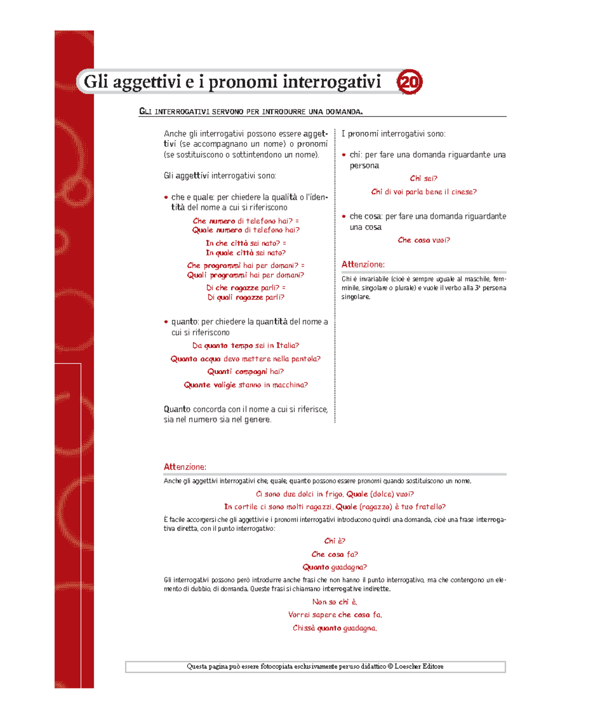 Glia aggettivi e i pronomi interrogativi - 282 L’italiano per studiare ...