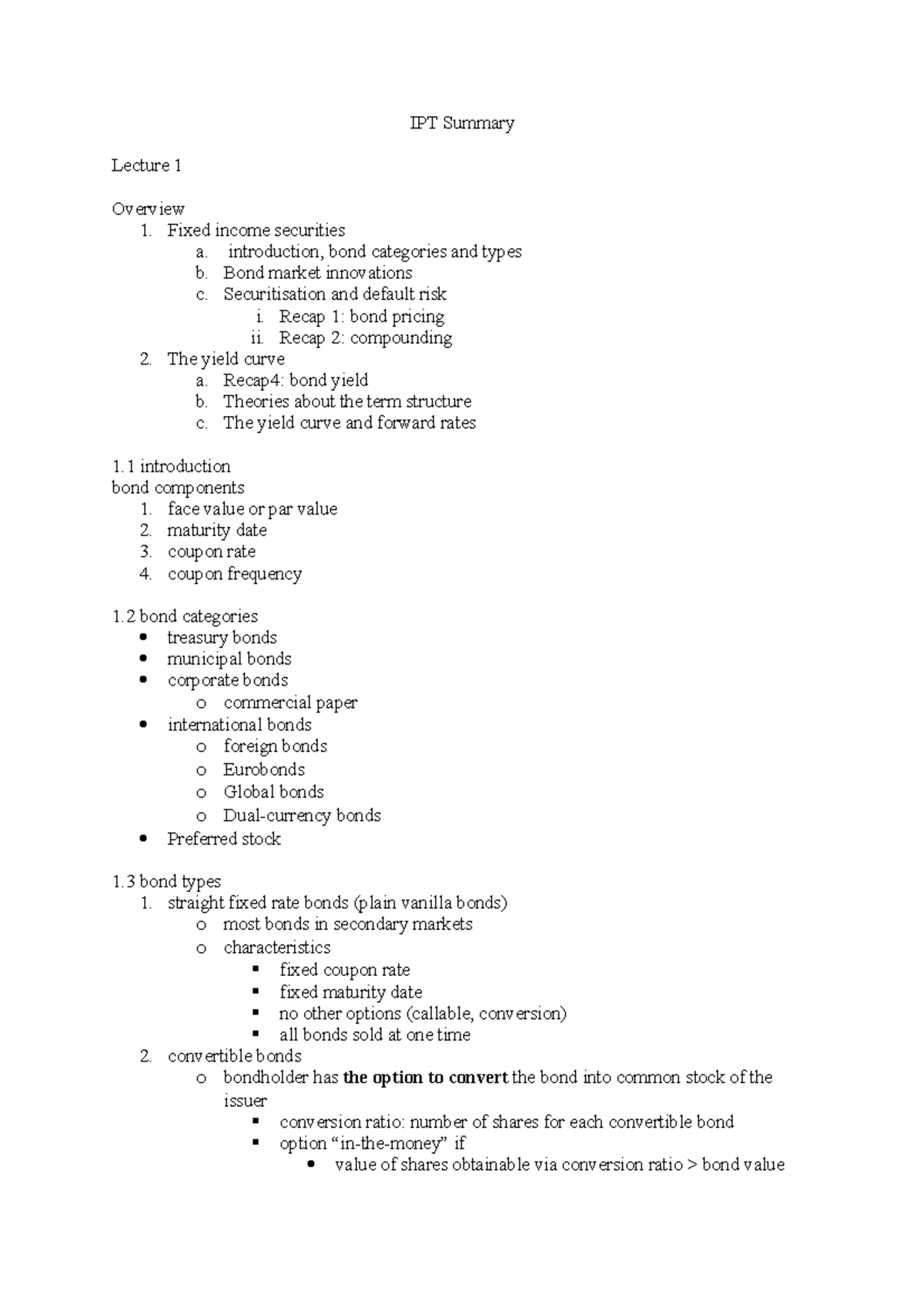 IPT Summary - IPT Summary Lecture 1 Overview 1. Fixed income securities ...
