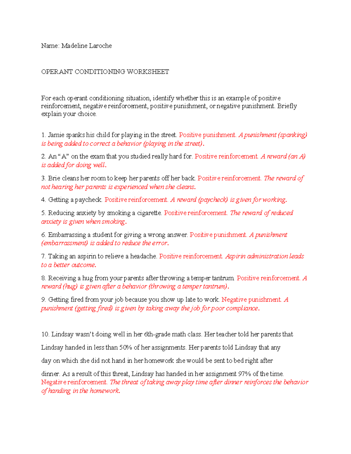 Psychke 2 - Practice - Name: Madeline Laroche OPERANT CONDITIONING ...