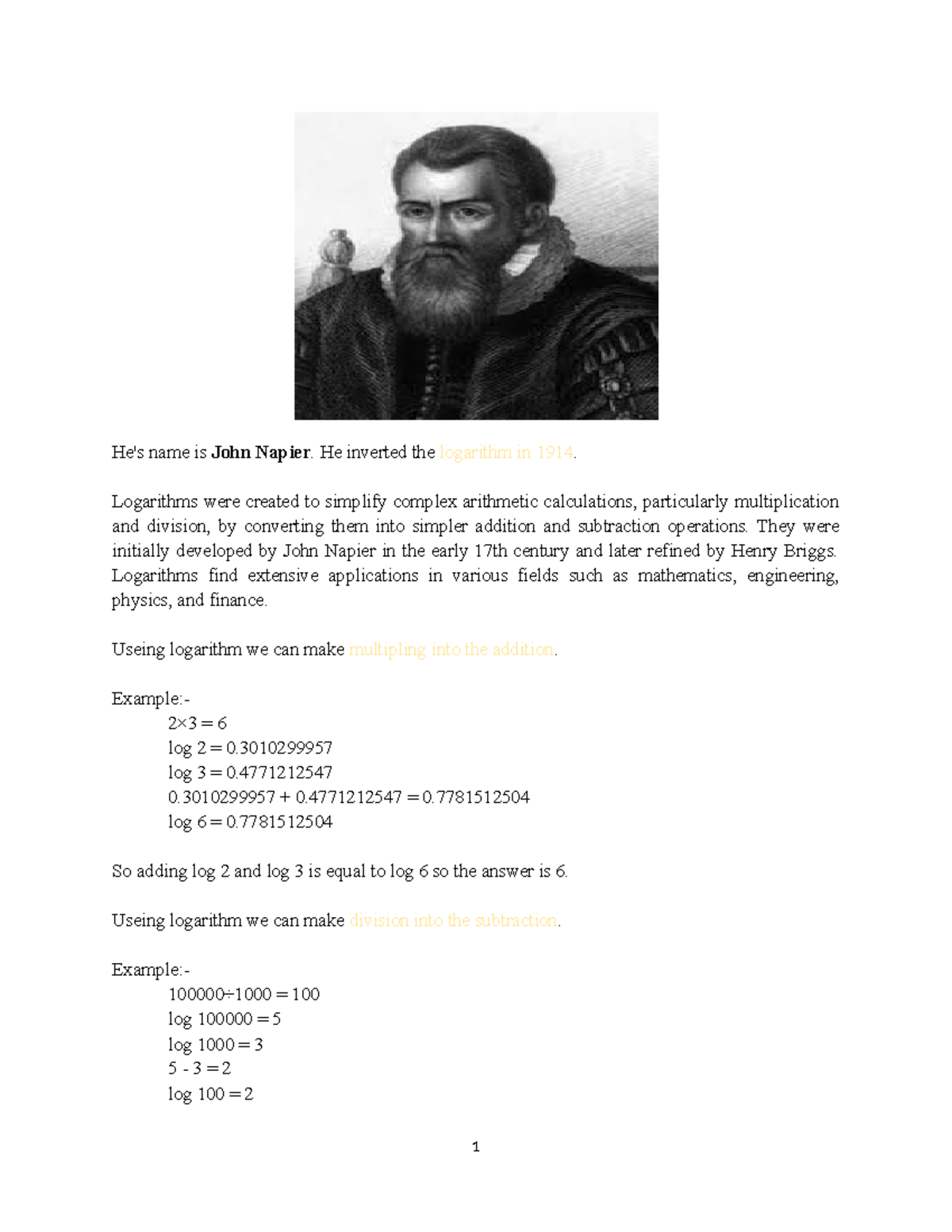 Document - He's name is John Napier. He inverted the logarithm in 1914 ...