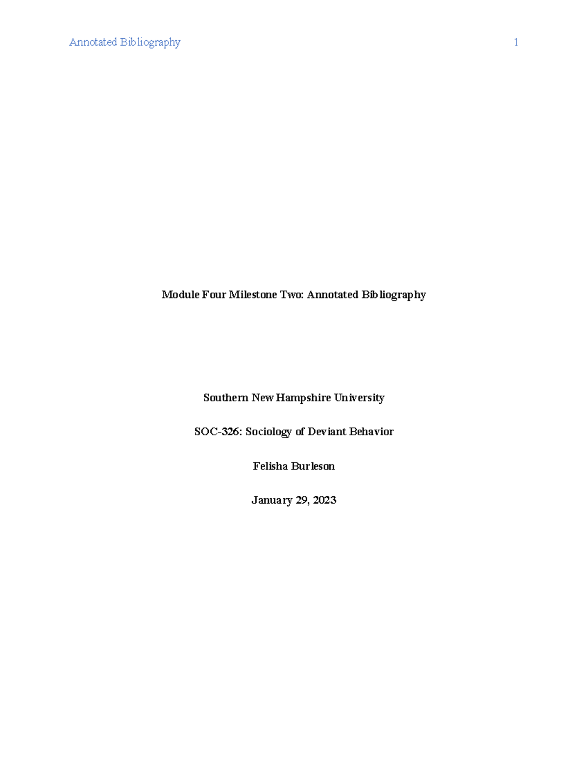 SOC-326 Module Four Milestone Two - Annotated Bibliography - Module ...
