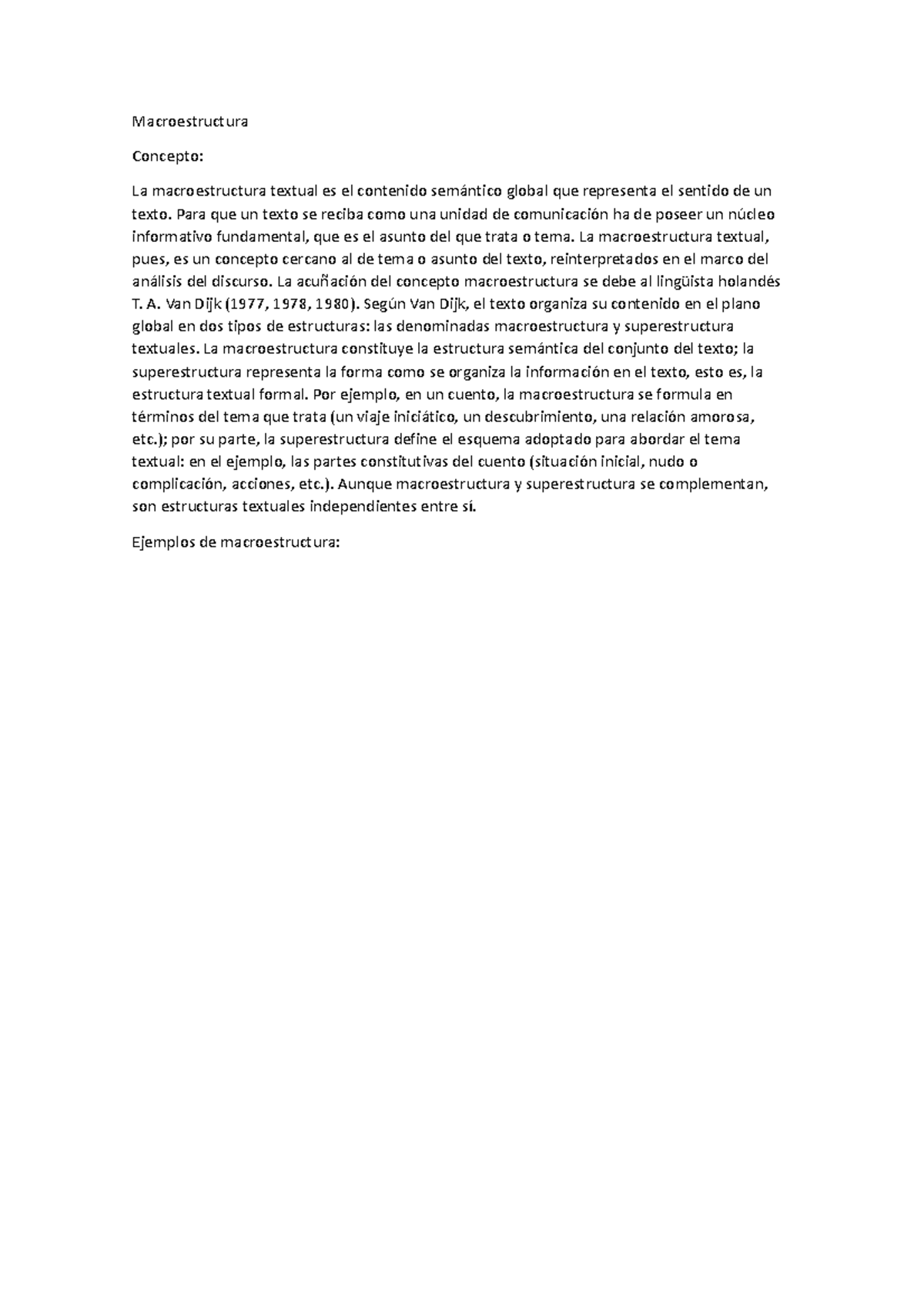 Macroestructura - apuntes - Macroestructura Concepto: La ...
