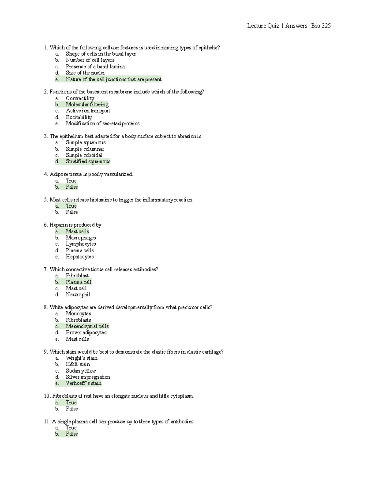Lecture Quiz 1 Q&A - Lecture Quiz 1 Answers | Bio 325 1. Which of the following cellular ...