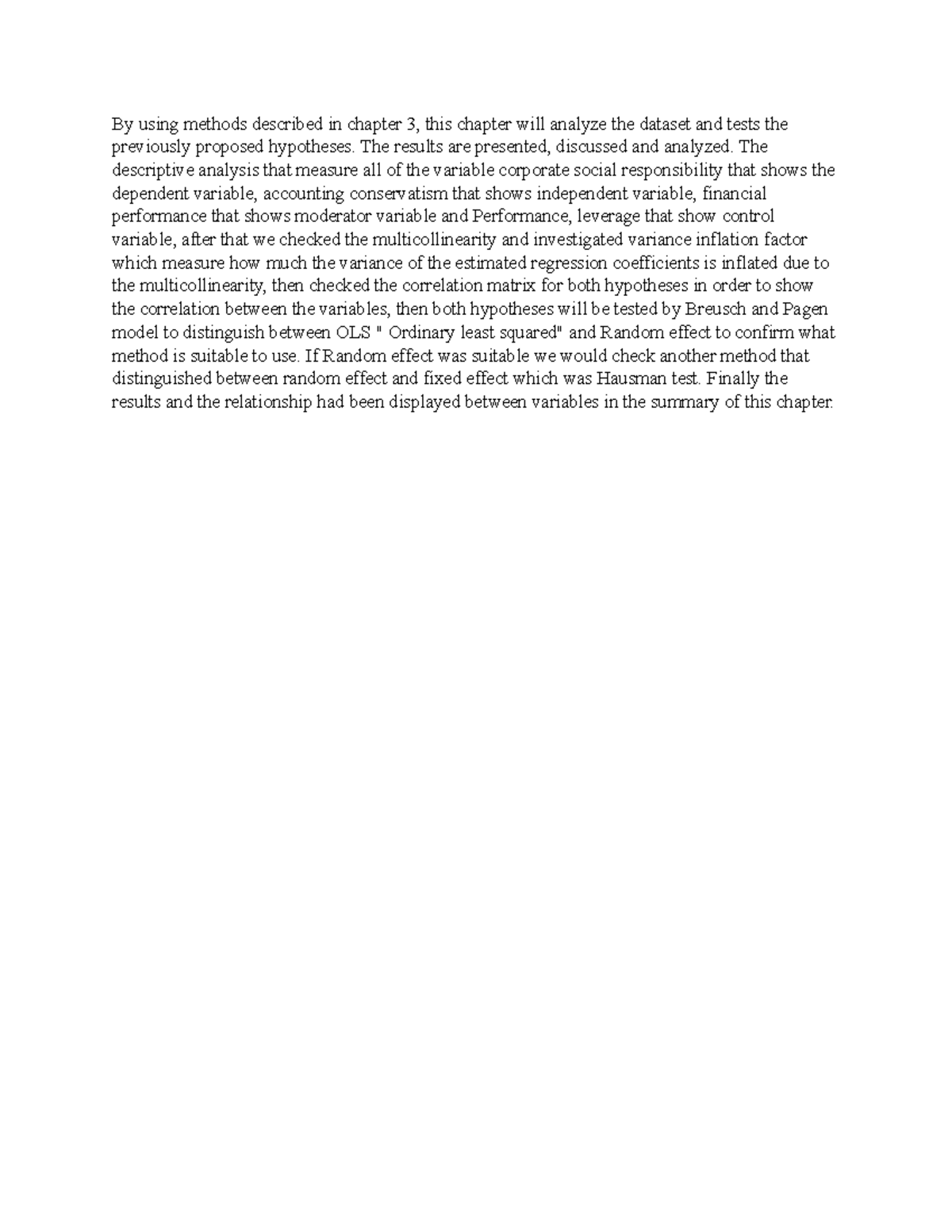 By Using Methods Described In Chapter 3 The Results Are Presented Discussed And Analyzed The 