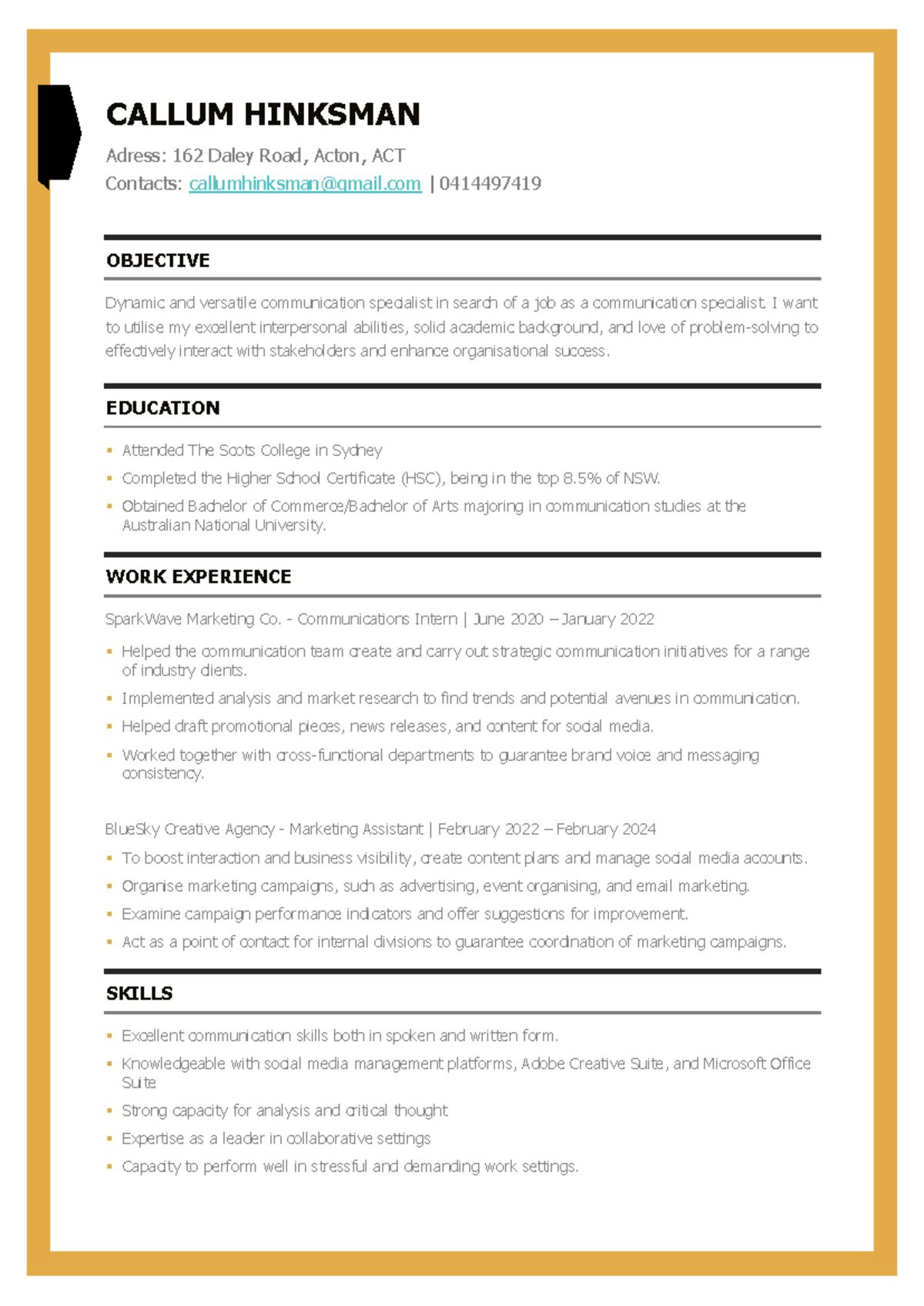 MGMT Arman Resume - CALLUM HINKSMAN Adress: 162 Daley Road, Acton, ACT ...