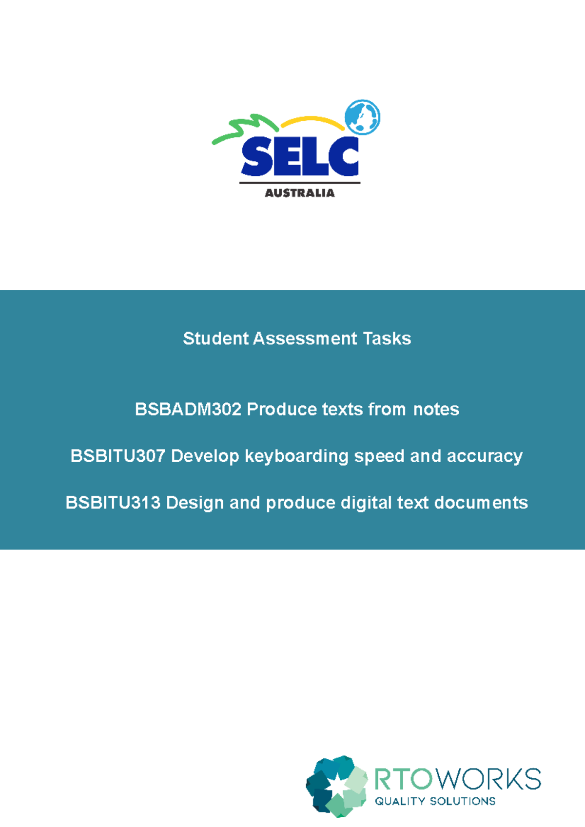 SELC CLuster 1 Task1-4 4 - Student Assessment Tasks BSBADM302 Produce ...