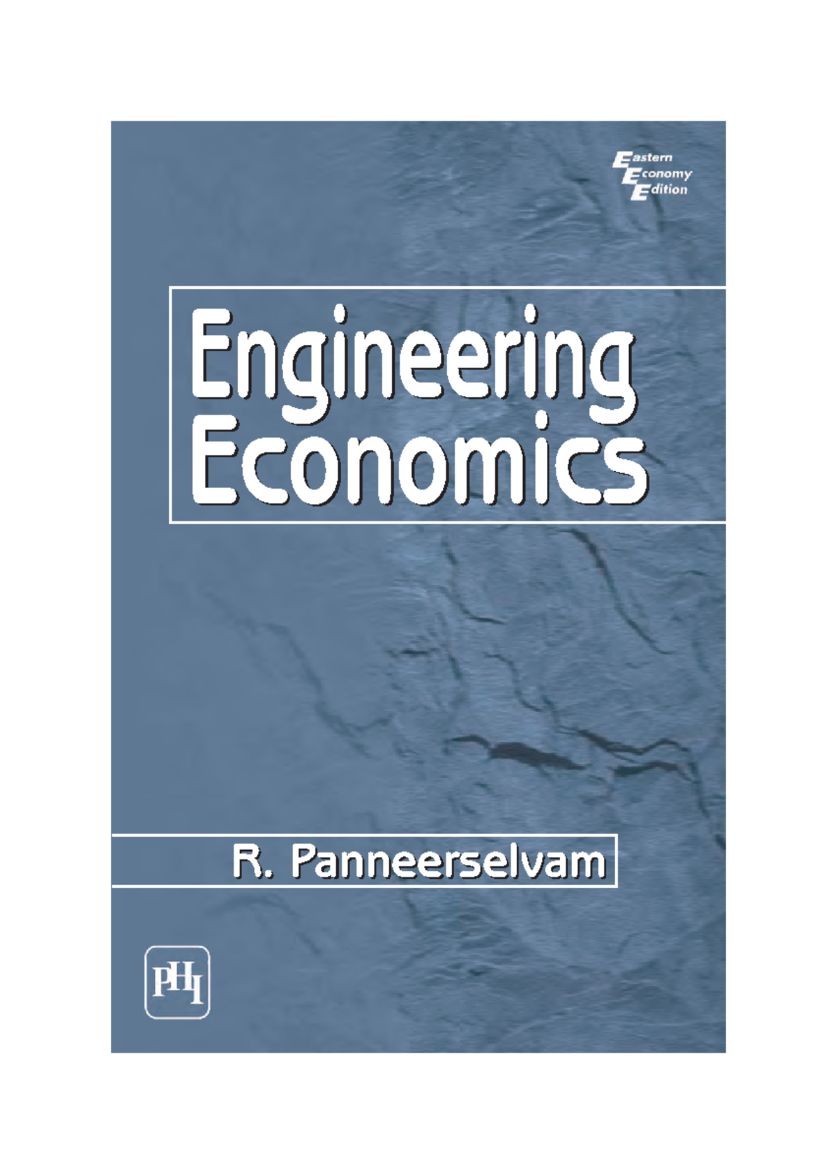 Engineering Economics by R. Panneerselvam book hai - CUI - Studocu
