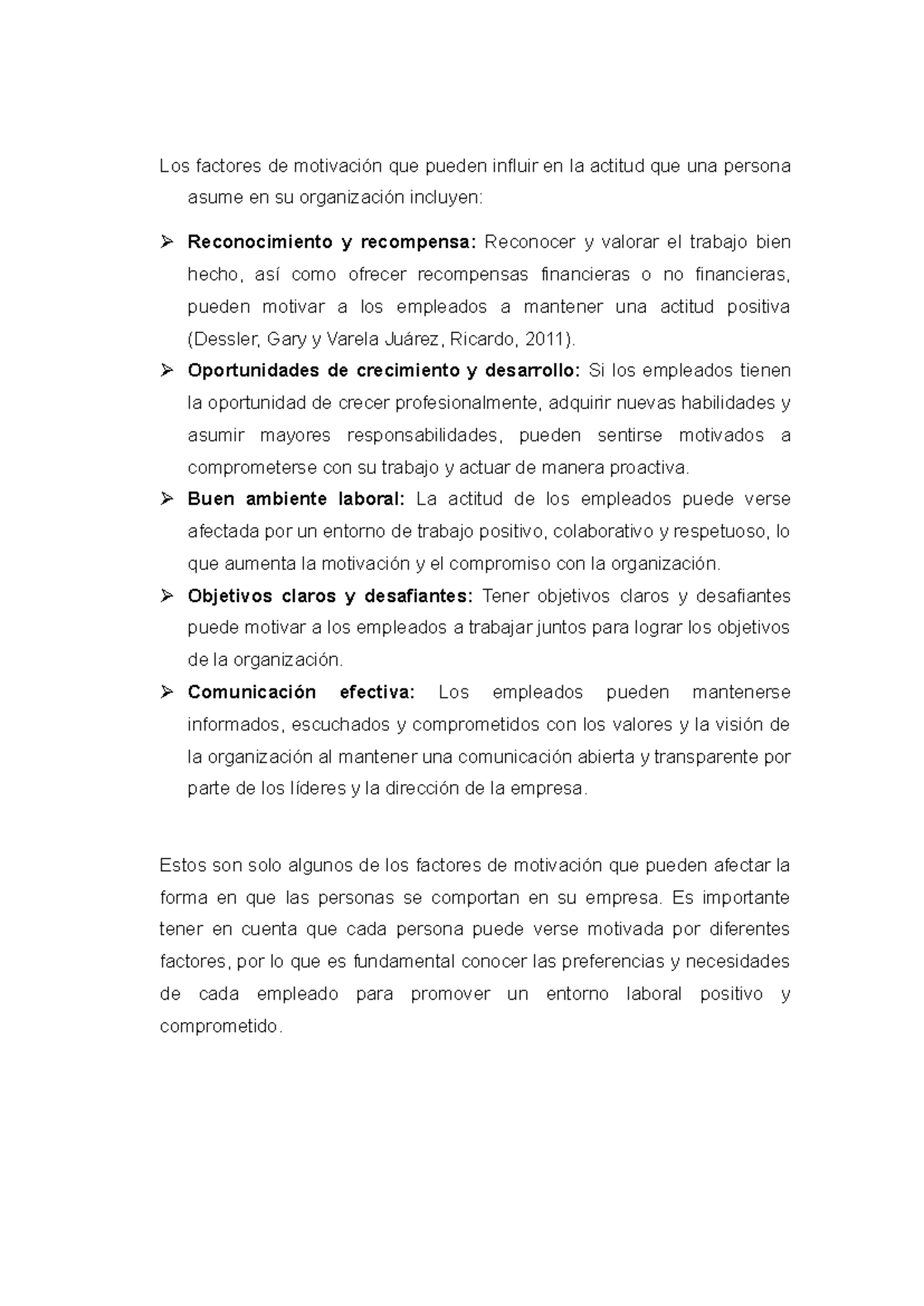 Los factores de motivación que pueden influir en la actitud que una ...