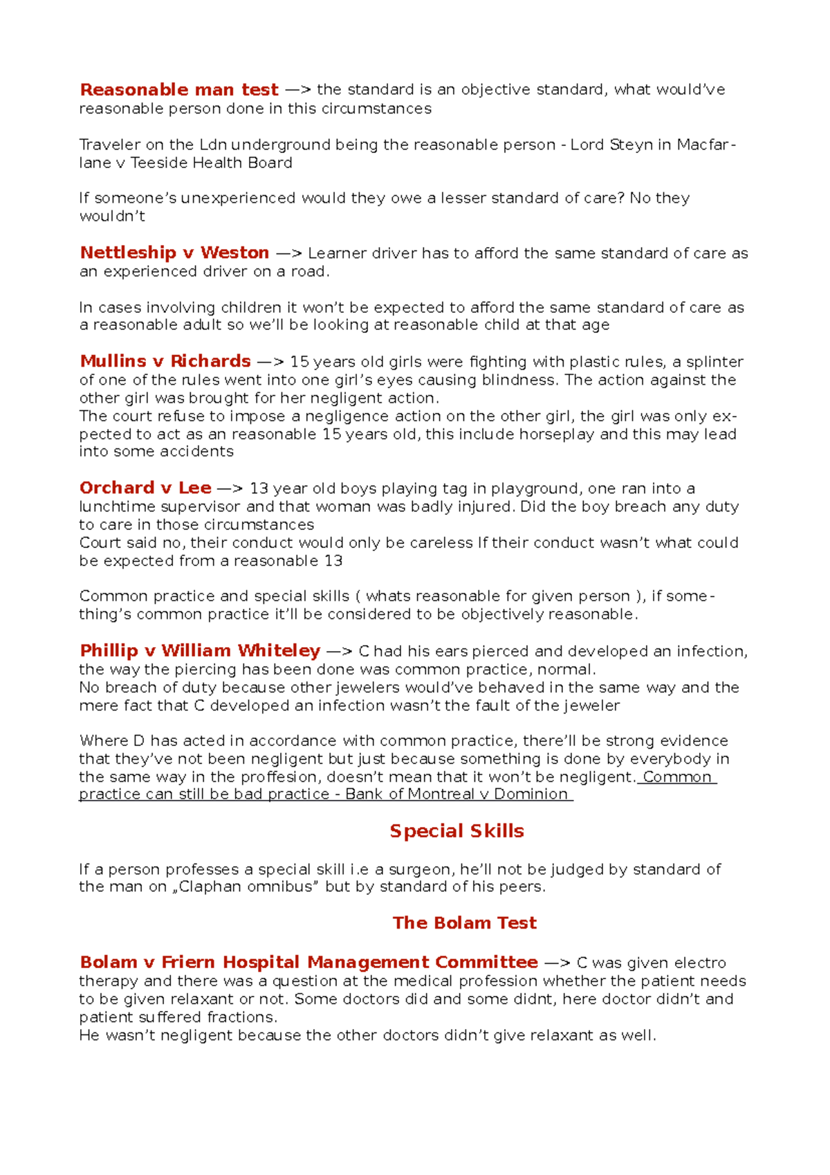 25.10 Negligence - Breach - Reasonable man test —> the standard is an ...