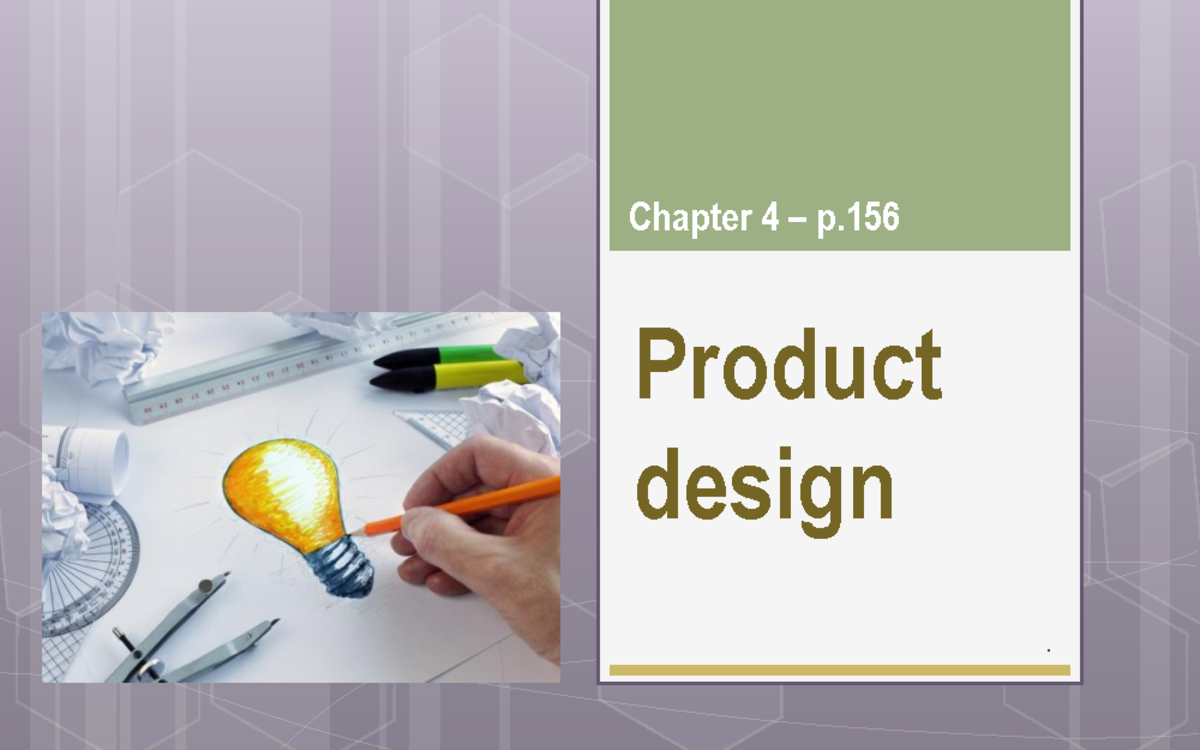 Chap 4 - Product design - fgfggfgf - Product design . Chapter 4 – p ...