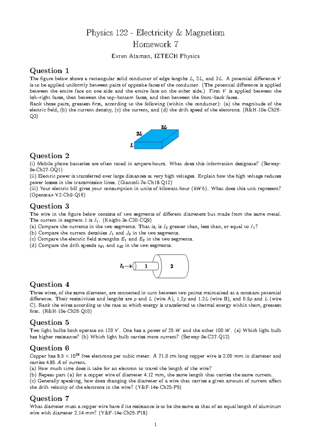 PHYS122-HW7 - homework from evren ataman - Physics 122 - Electricity ...