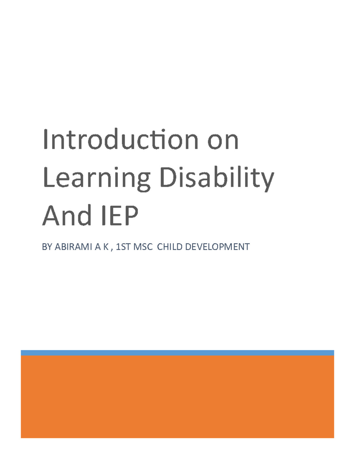 LD assignment - The document contains a short introduction on IEP ...