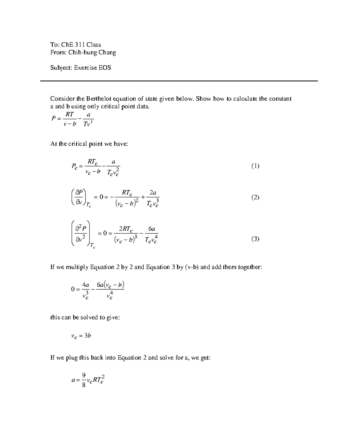 Berthelot EOS solution - To: ChE 311 Class From: Chih-hung Chang Subject: Exercise EOS Consider ...
