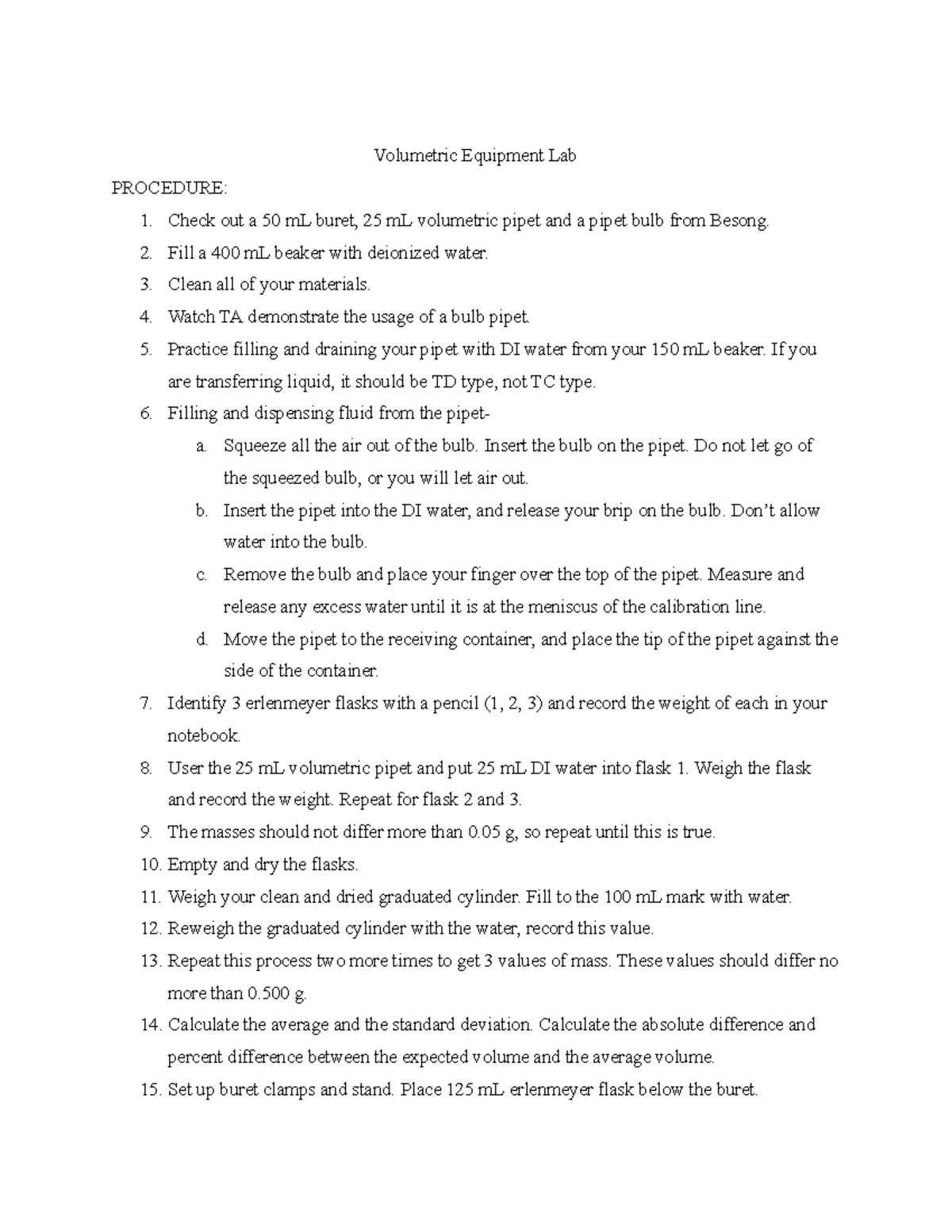Lab Report - Volumetric Equipment Lab PROCEDURE: 1. Check out a 50 mL ...