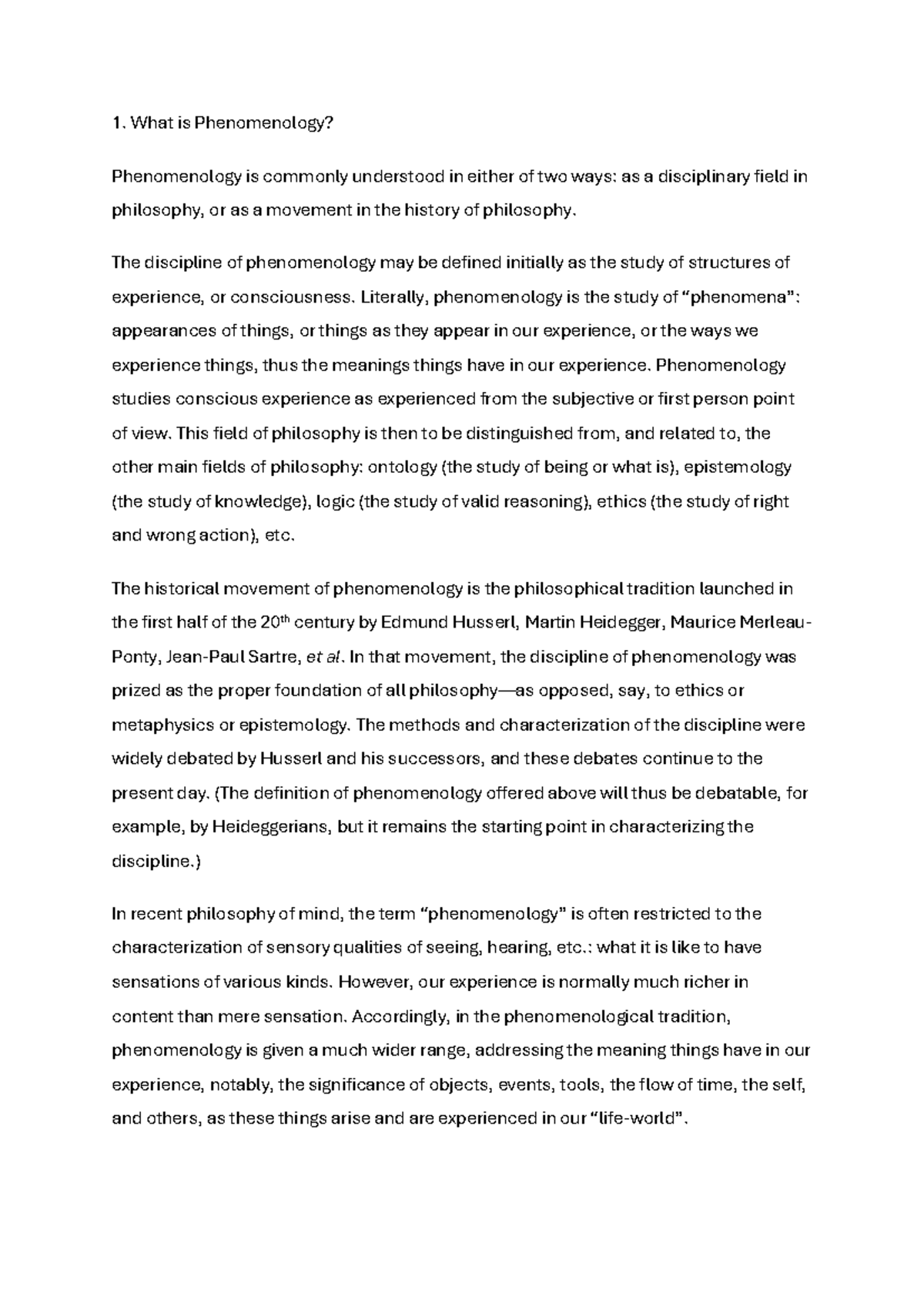 Phenomenology enc - What is Phenomenology? Phenomenology is commonly ...