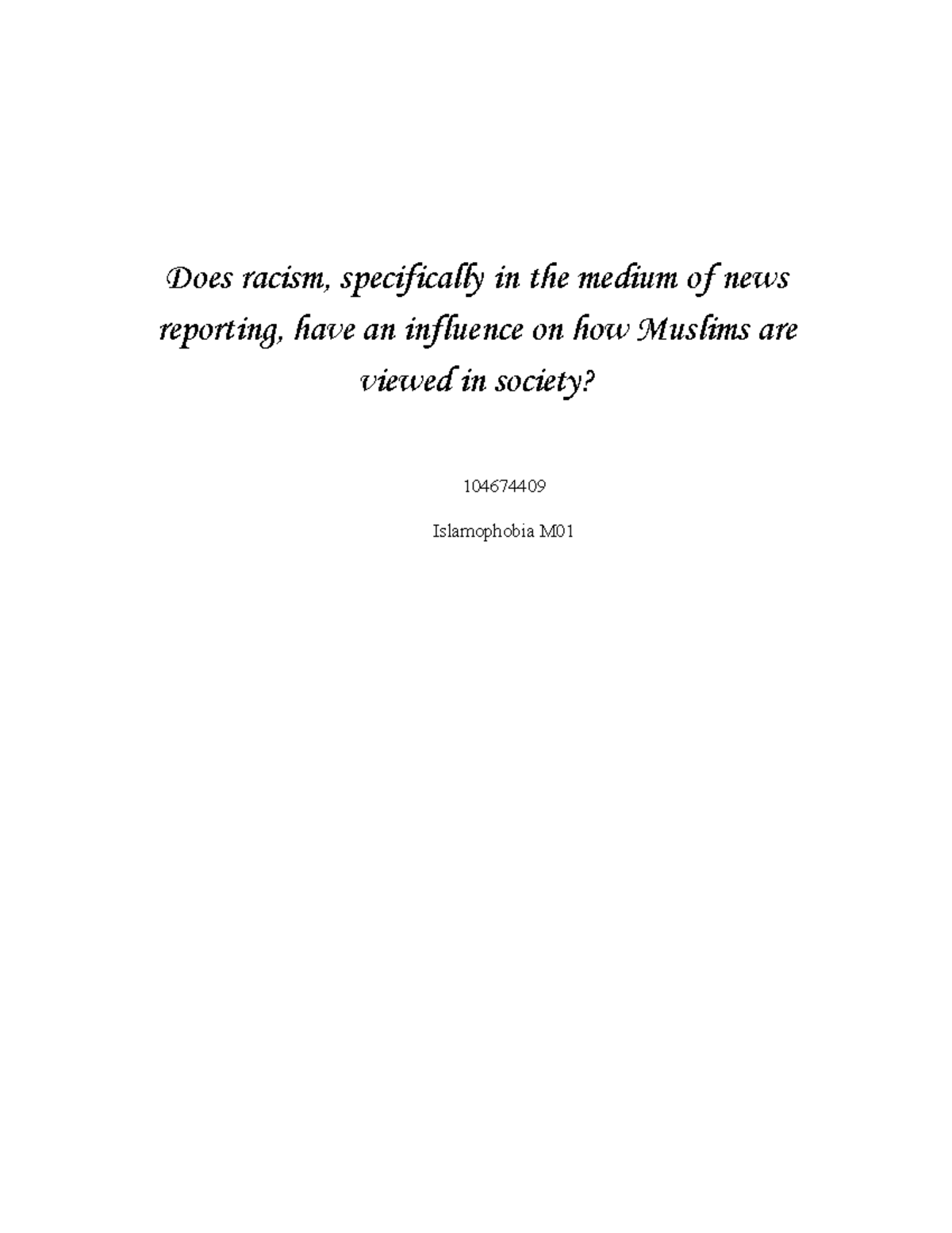 Research paper - Bassem Hassan was the professor, this was a maymester ...