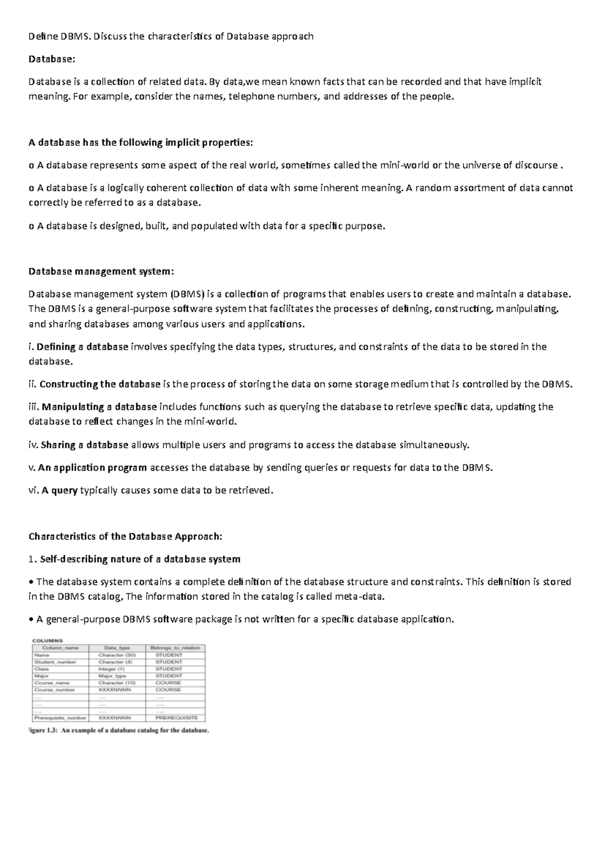 Module 1 ABD - examp prep - Define DBMS. Discuss the characteristics of Database approach ...