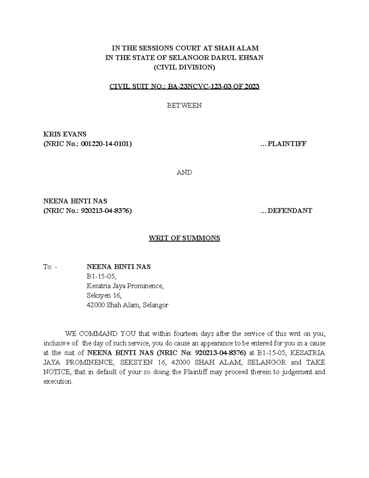 Enclosure 2 WOS - Writ of Summons example. - IN THE SESSIONS COURT AT ...