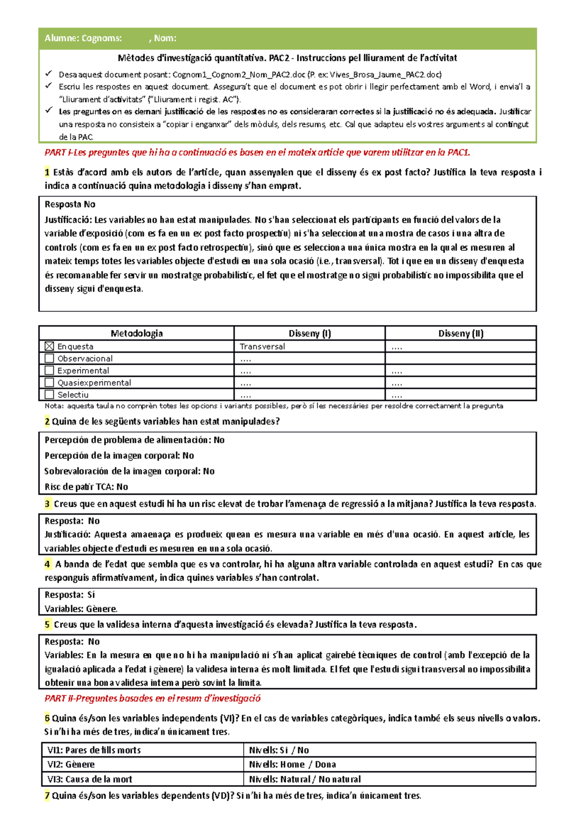 MIQ PAC2 Sol - PAC 2- Solución - Alumne: Cognoms: , Nom: Mètodes d'investigació quantitativa ...