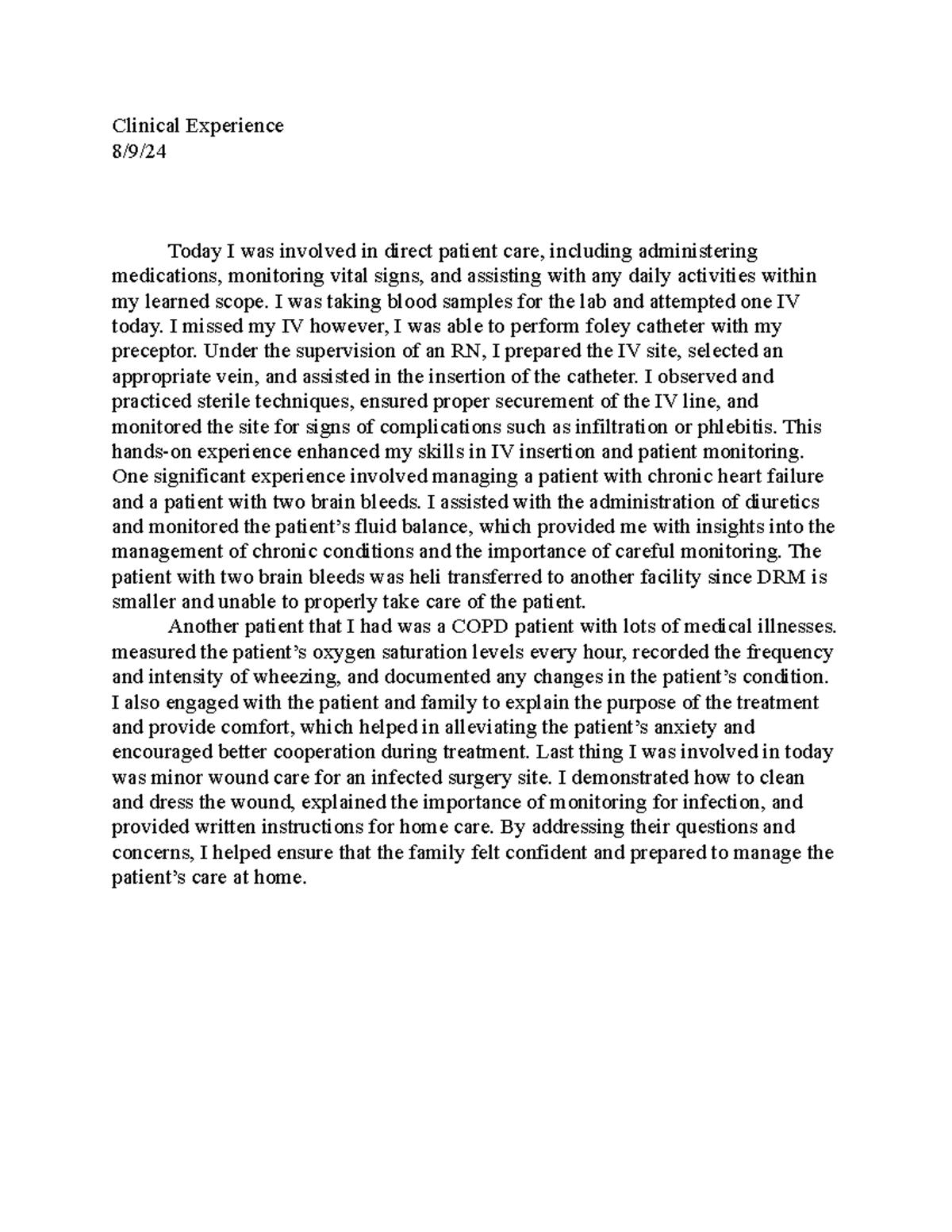 clinical experience - Clinical Experience 8/9/ Today I was involved in ...