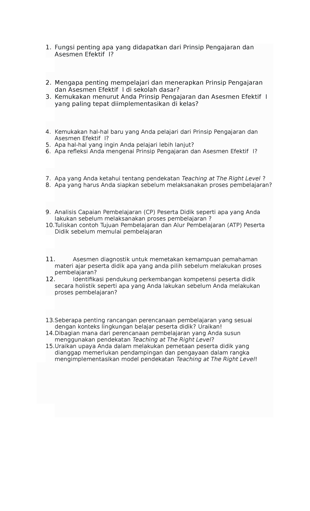 Review PPA 1 - 1. Fungsi penting apa yang didapatkan dari Prinsip Pengajaran dan Asesmen Efektif ...