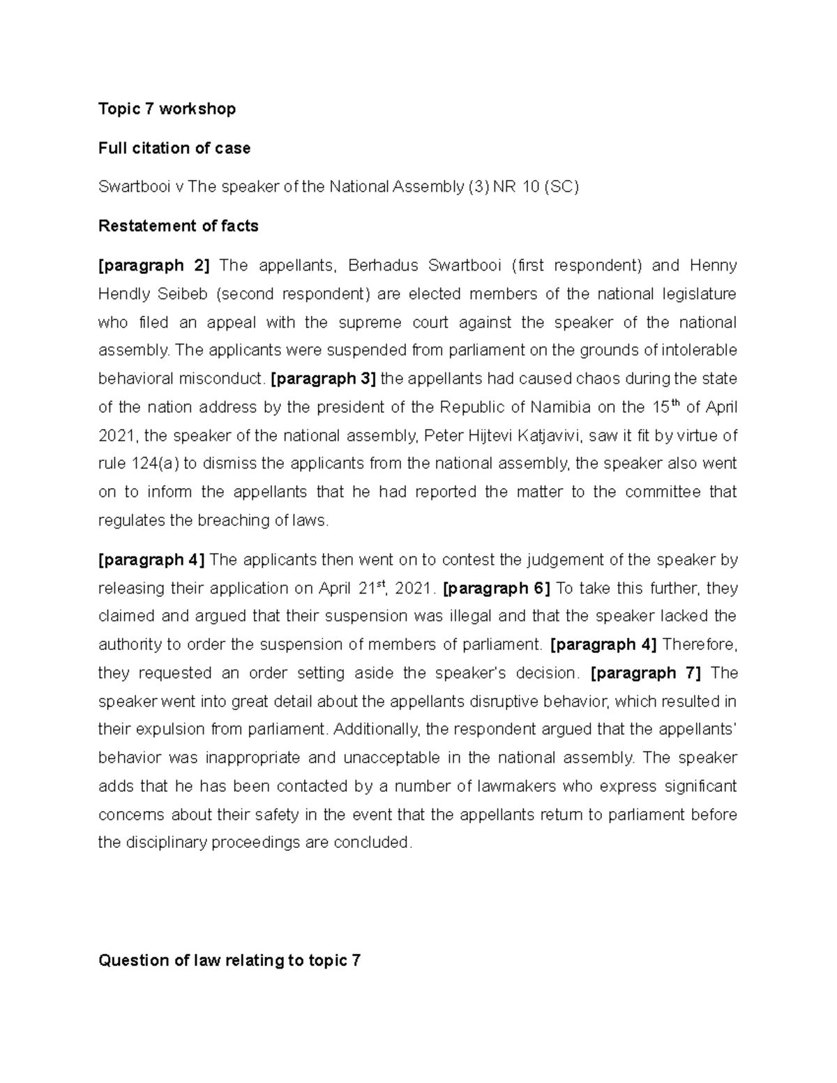 Topic 7 workshop - Topic 7 workshop Full citation of case Swartbooi v ...