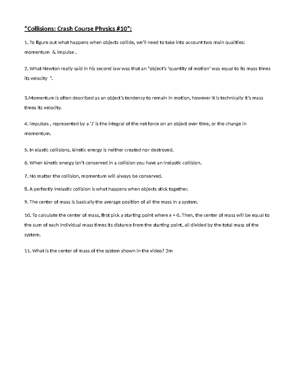 10 Collsions - “Collisions: Crash Course Physics #10”: 1. To figure out ...