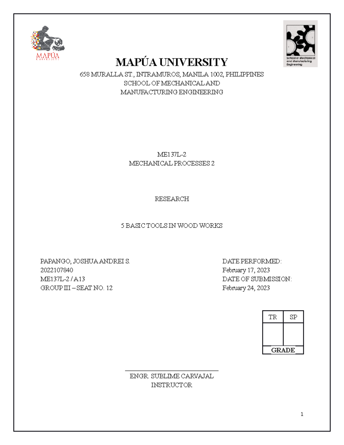 Five Basic tools - MAPÚA UNIVERSITY 658 MURALLA ST., INTRAMUROS, MANILA ...