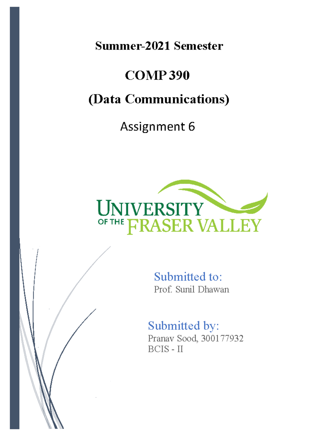 All assignments for summer 2021 . Comp 340 COmp 390 and all other of ...