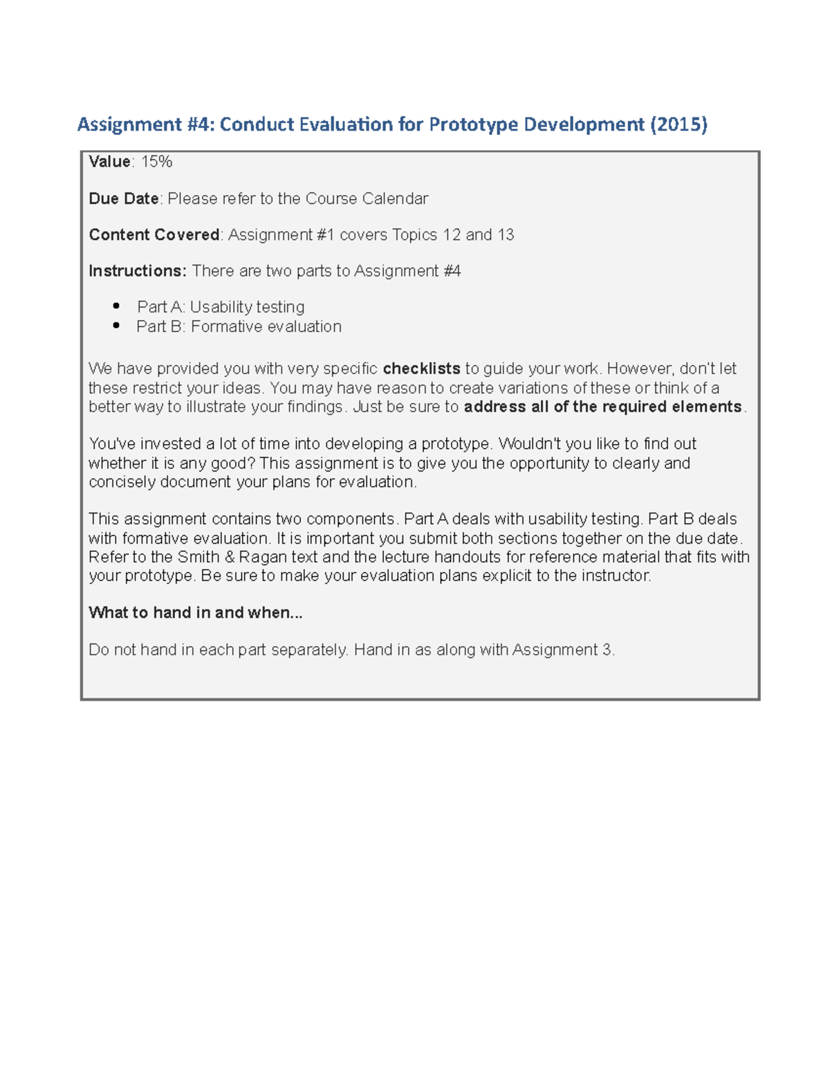 873 Assignment 4 2016 - Assignment #4: Conduct Evaluation for Prototype ...