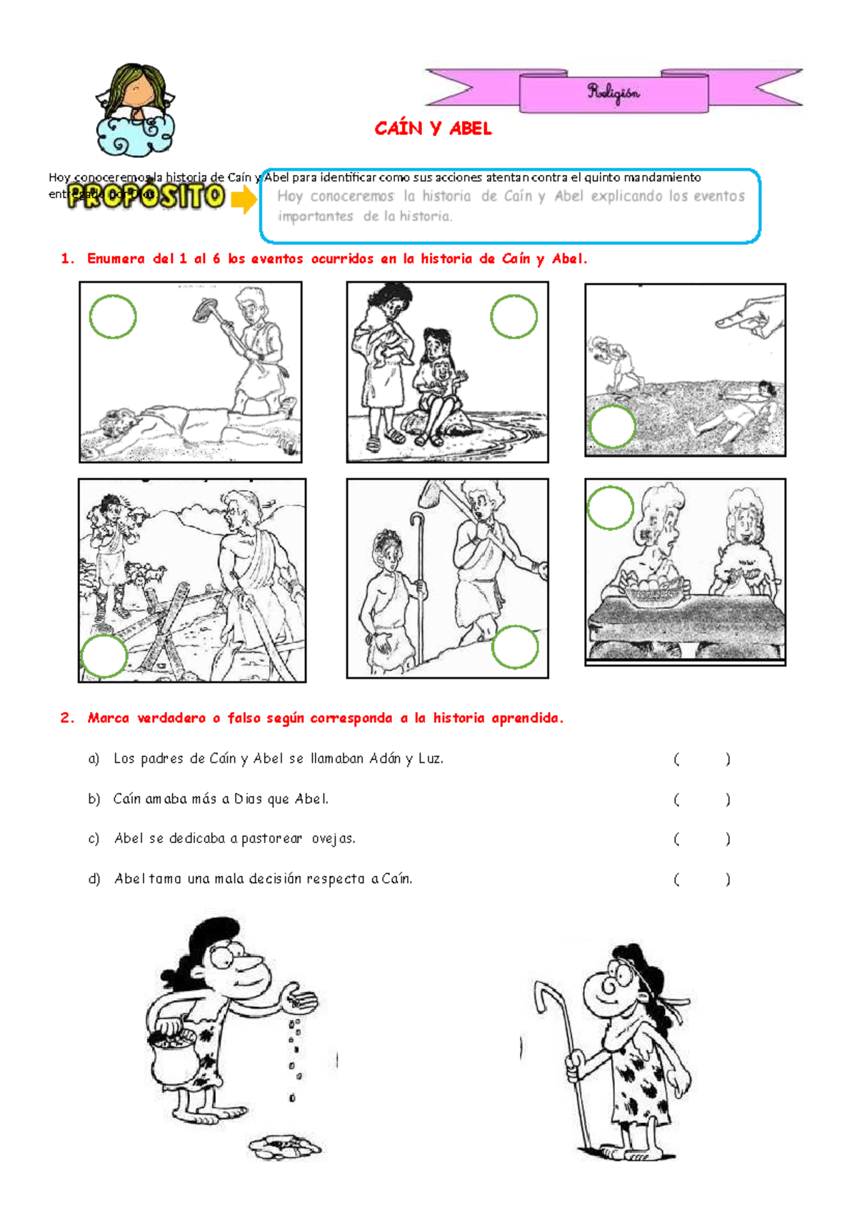 Modelo Examen CAIN Y ABEL - CAÍN Y ABEL 1. Enumera del 1 al 6 los ...