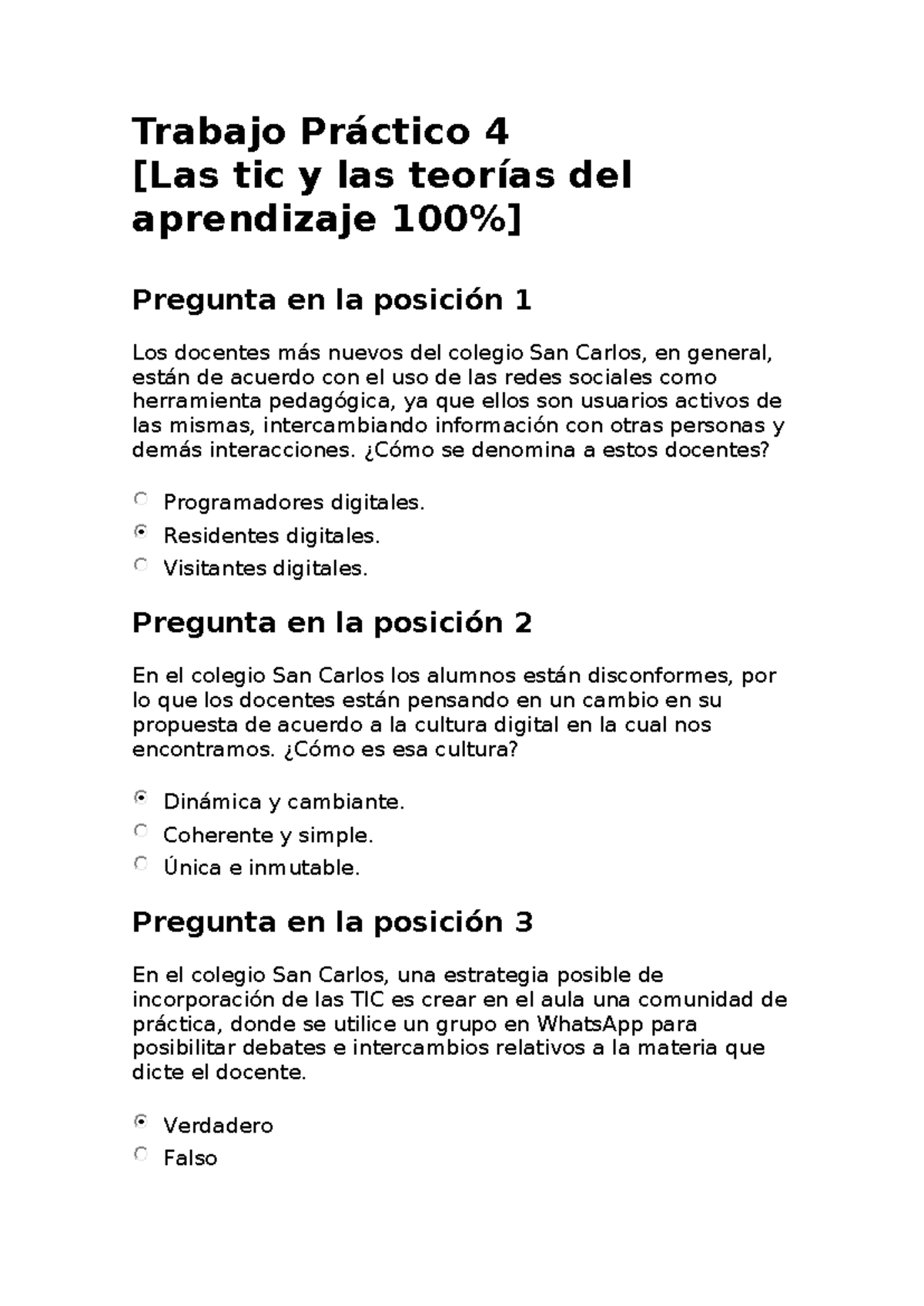 Tp4 100 - Trabajo Práctico 4 [Las tic y las teorías del aprendizaje 100%] Pregunta en la ...