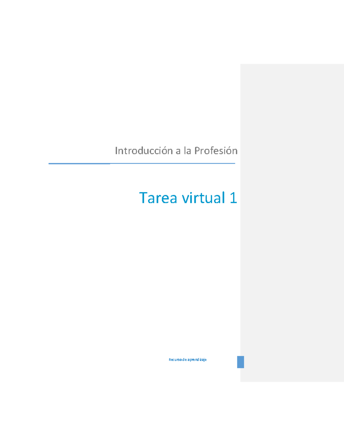 Tarea Virtual 1 Unidad 4 - IntroducciÛn a la ProfesiÛn Tarea virtual 1 Tarea virtual 1 TEMA: EL ...